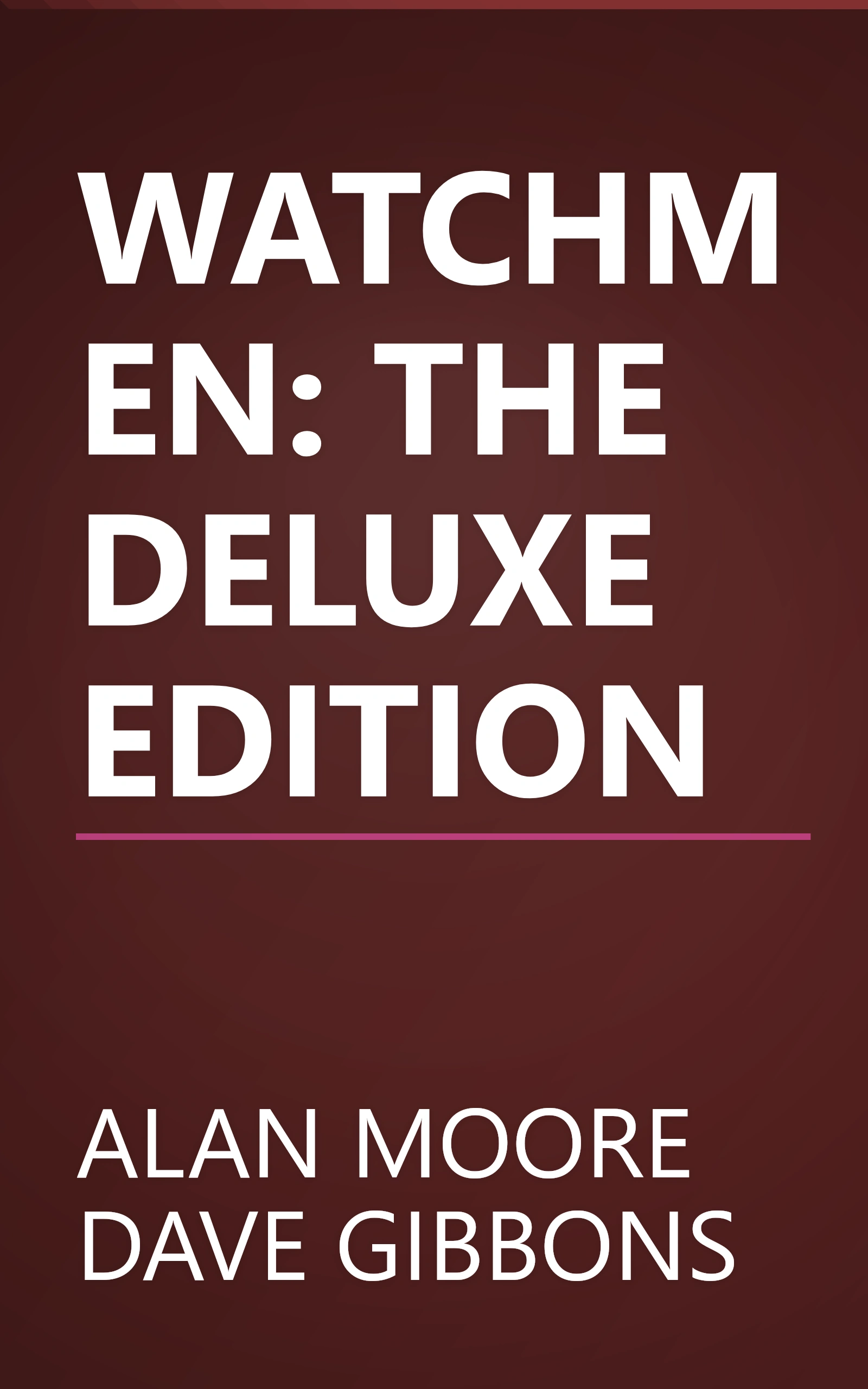 WATCHMEN: THE DELUXE EDITION book cover