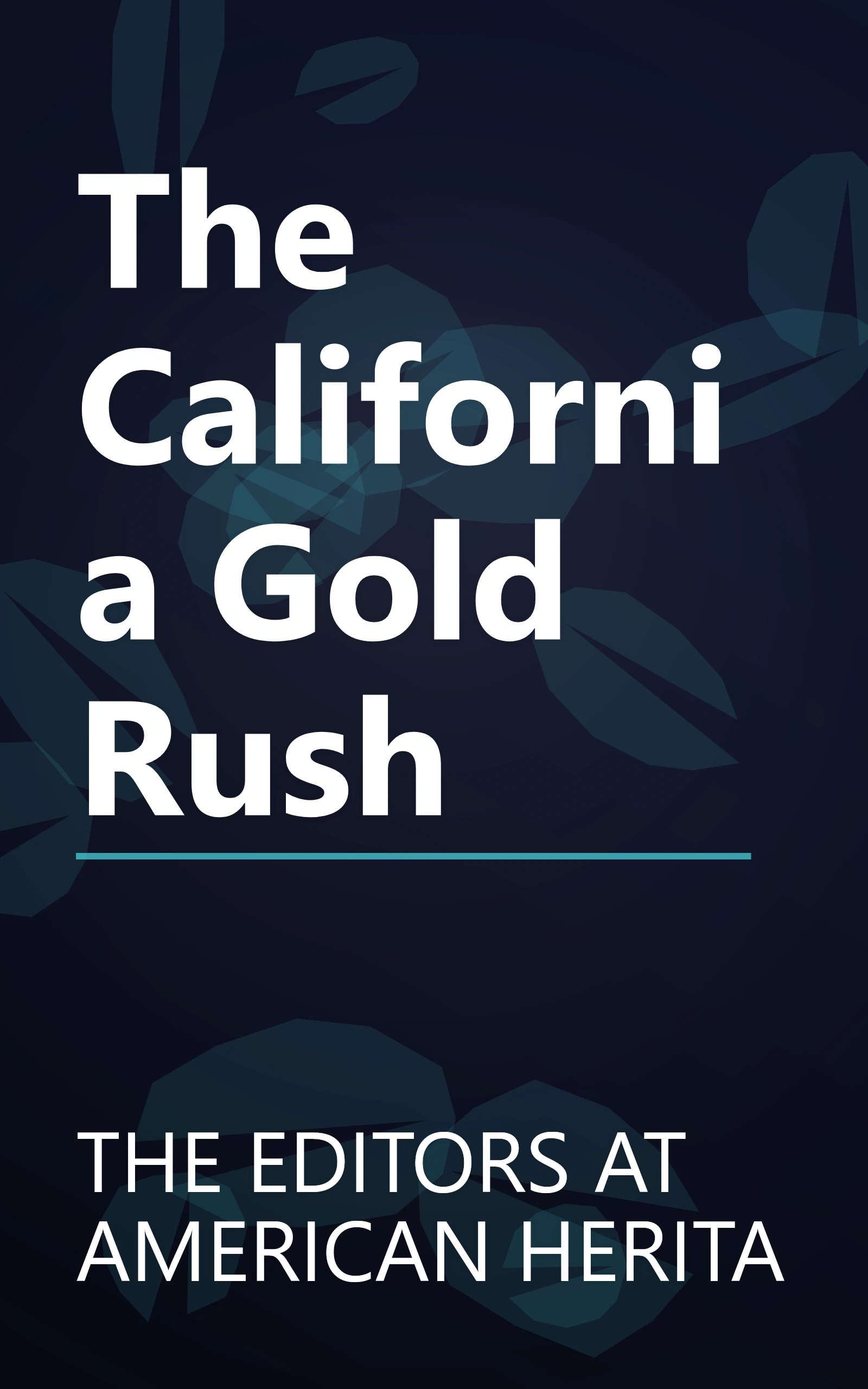 The California Gold Rush book cover