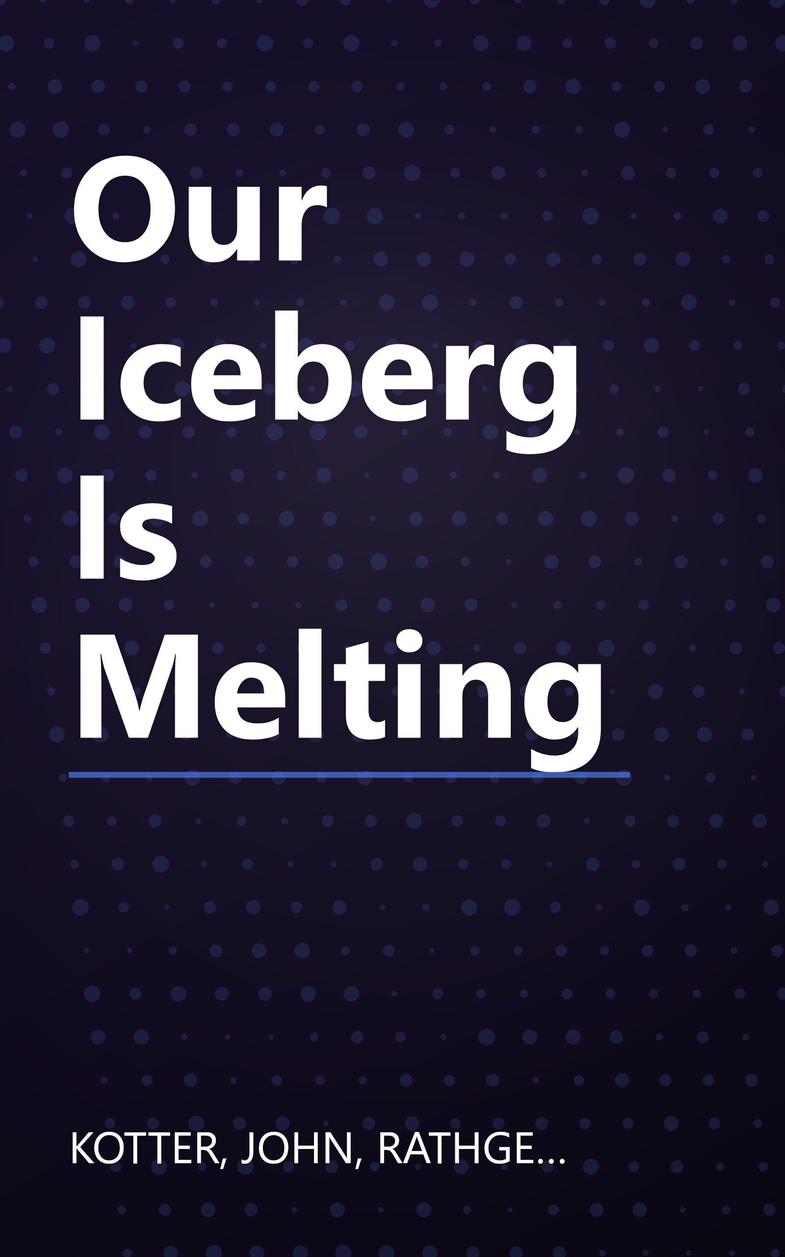 Our Iceberg Is Melting book cover
