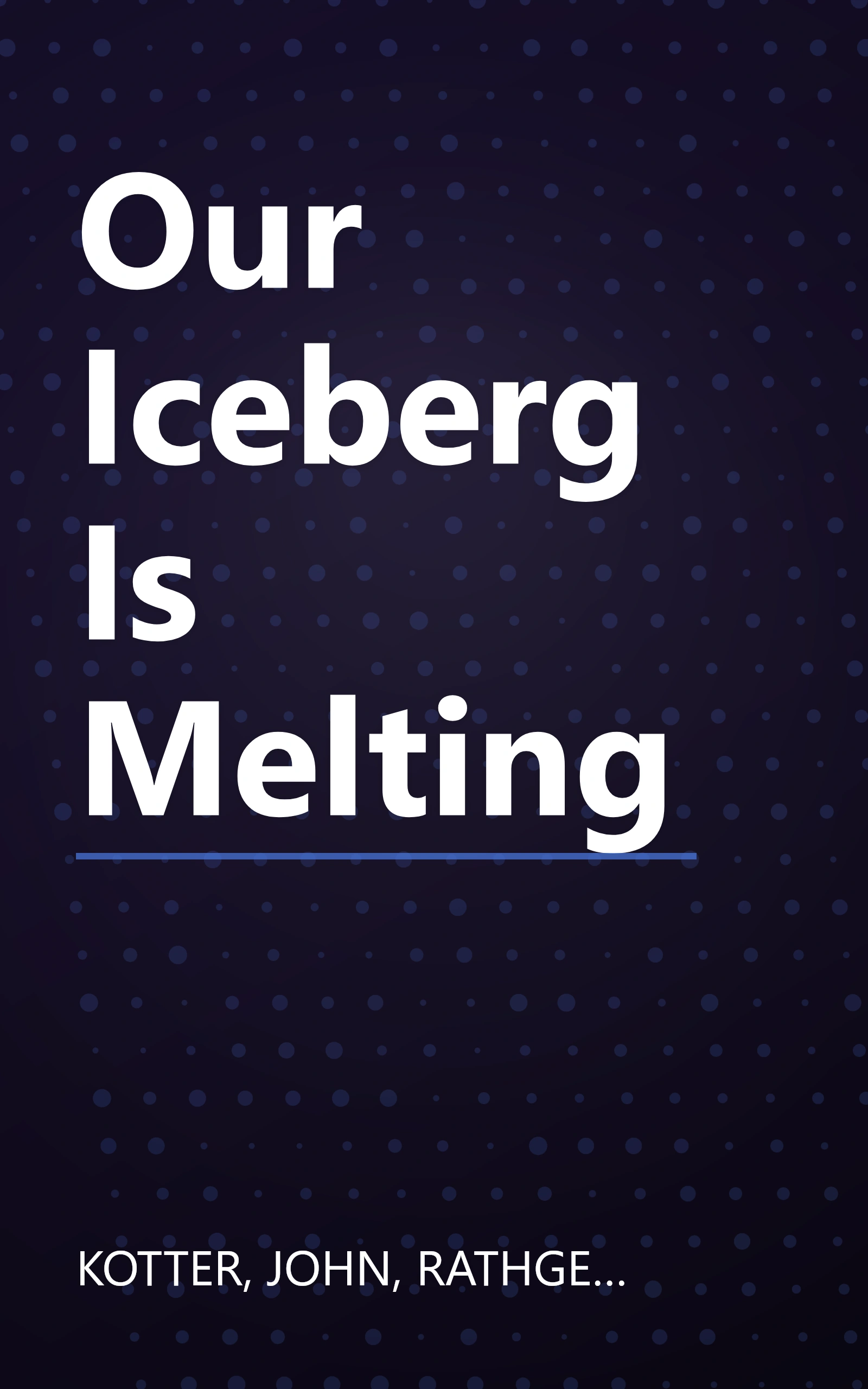 Our Iceberg Is Melting book cover