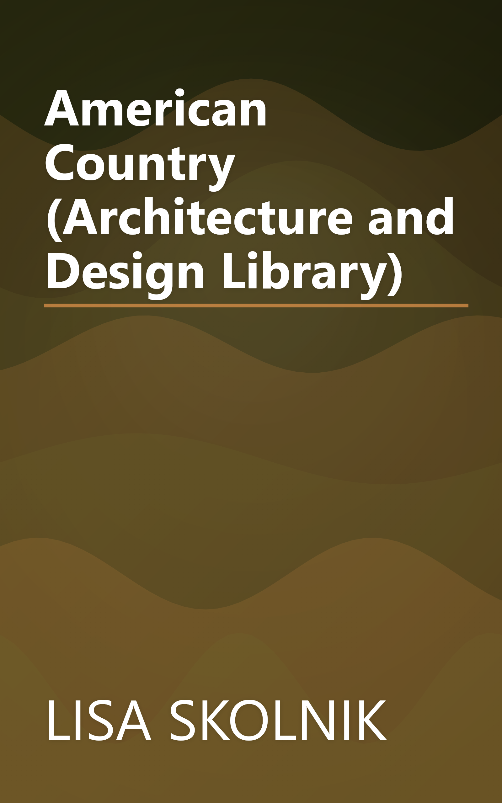 American Country (Architecture and Design Library) book cover