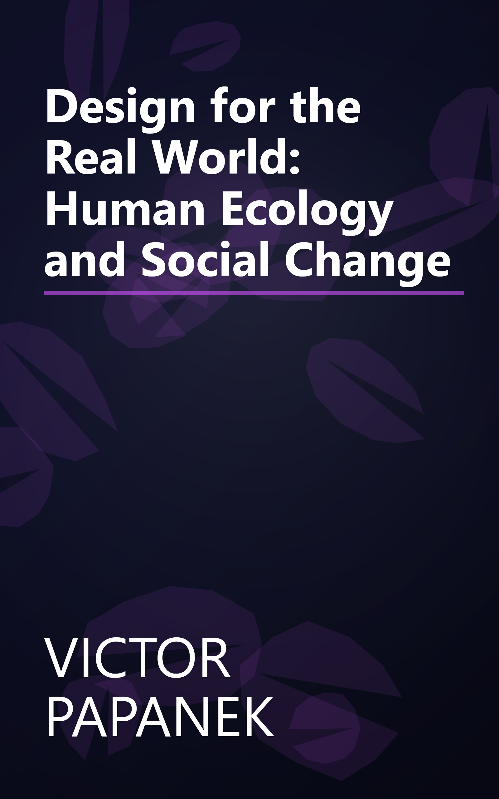 Design for the Real World: Human Ecology and Social Change book cover