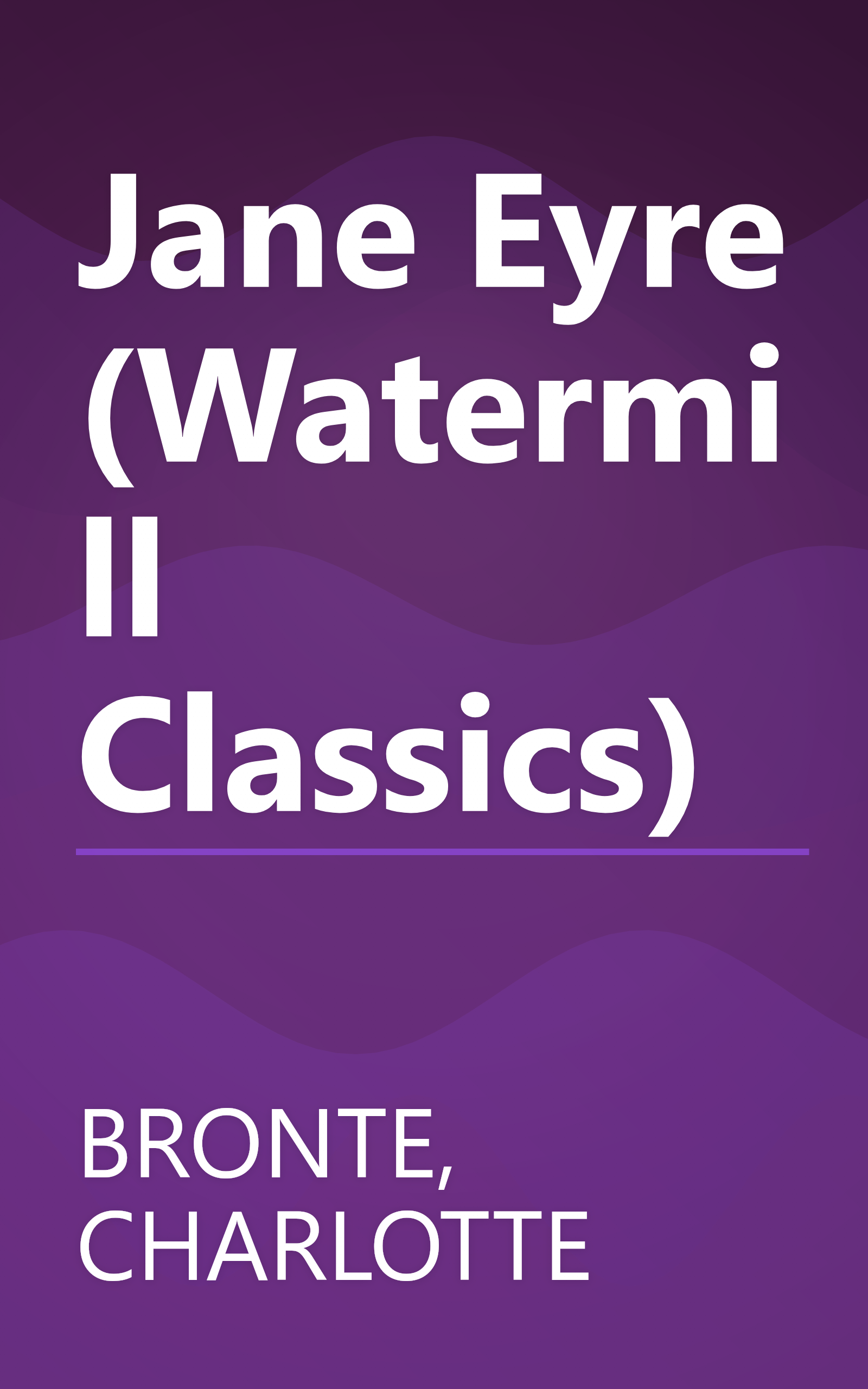 Jane Eyre (Watermill Classics) book cover