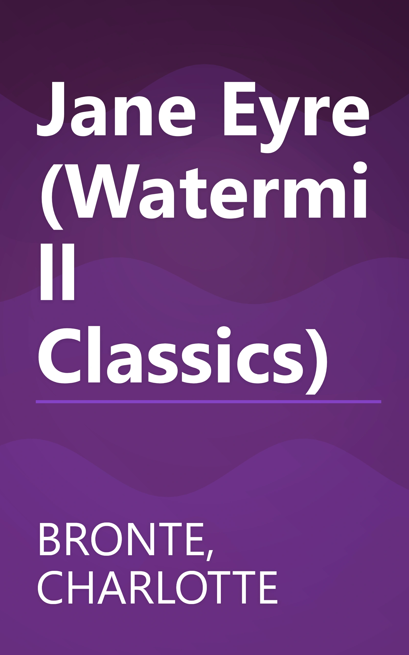 Jane Eyre (Watermill Classics) book cover