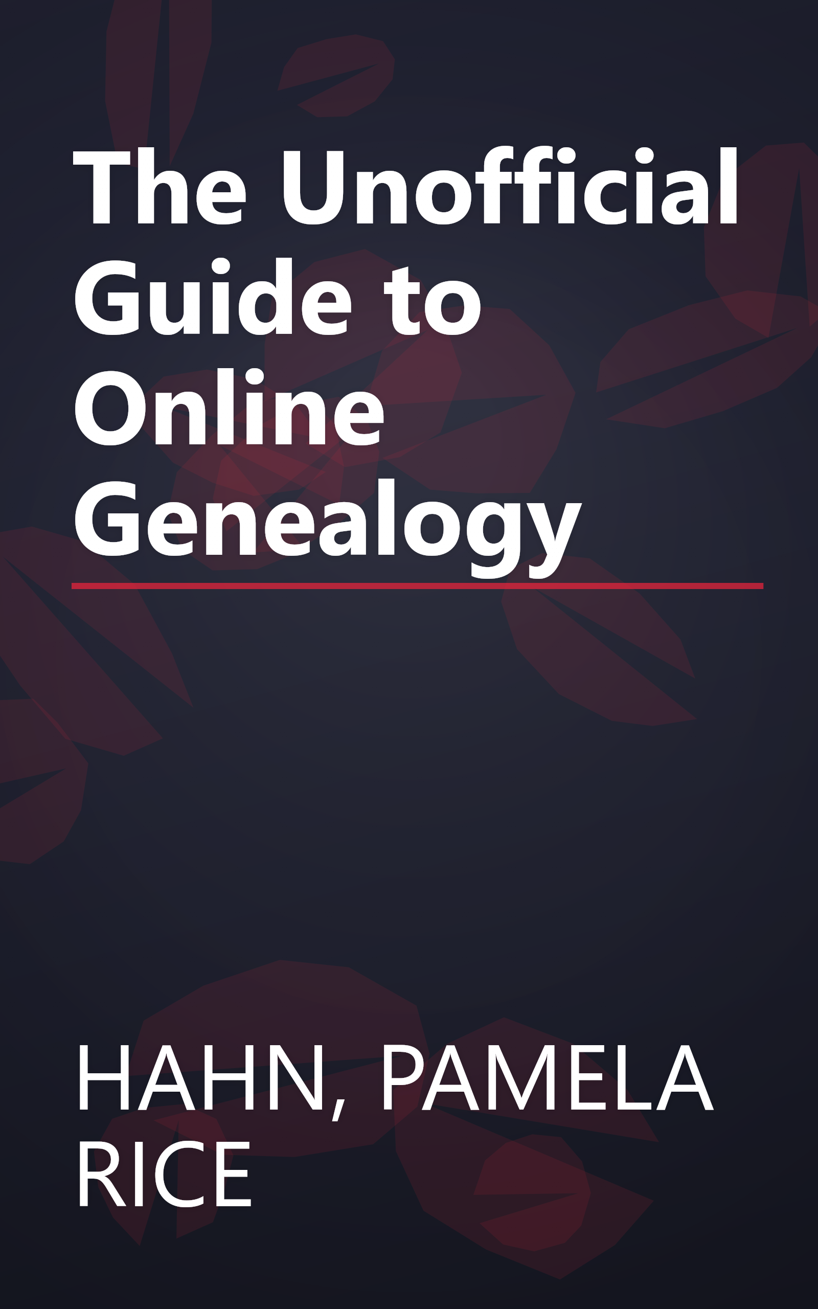 The Unofficial Guide to Online Genealogy book cover