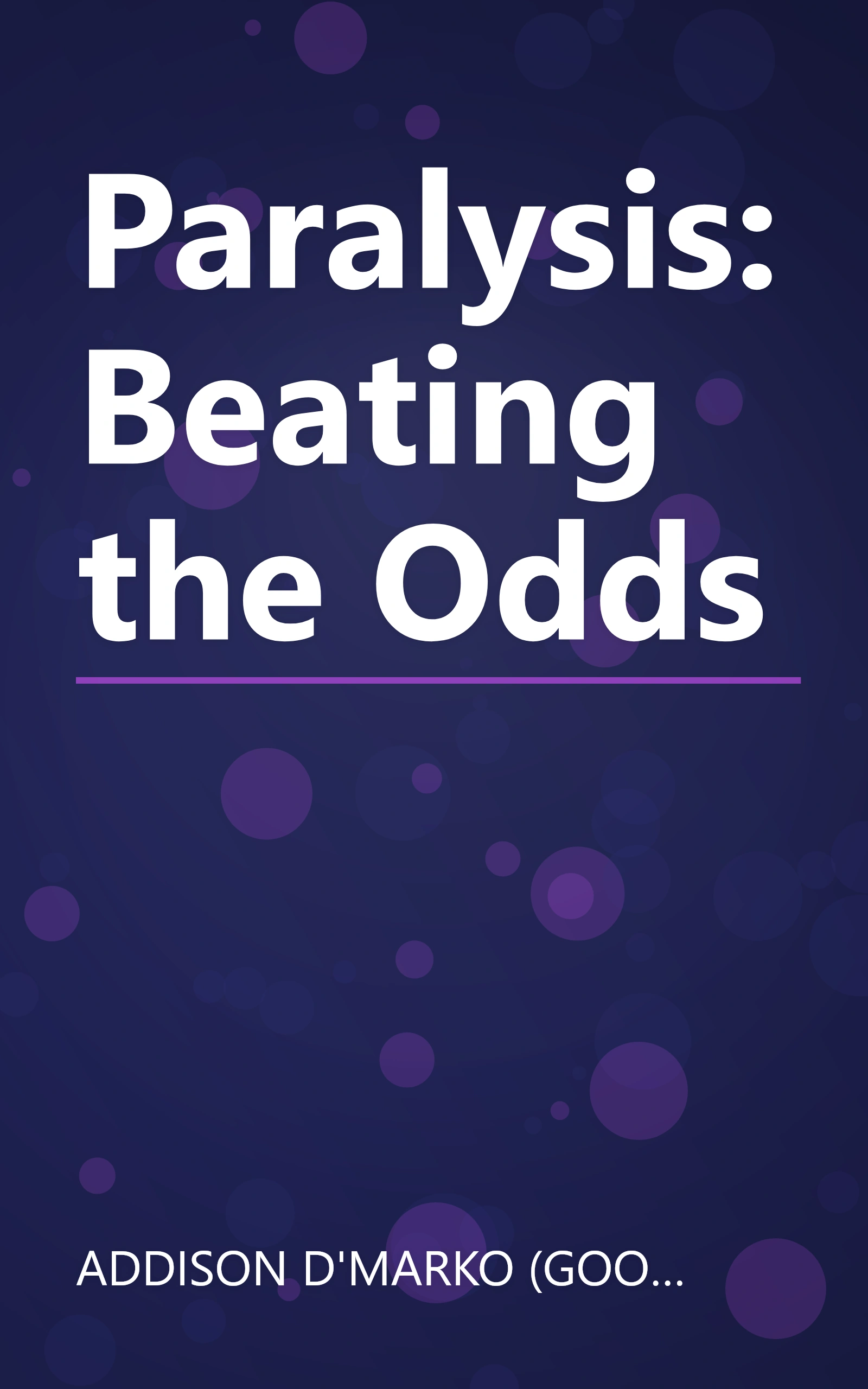 Paralysis: Beating the Odds book cover