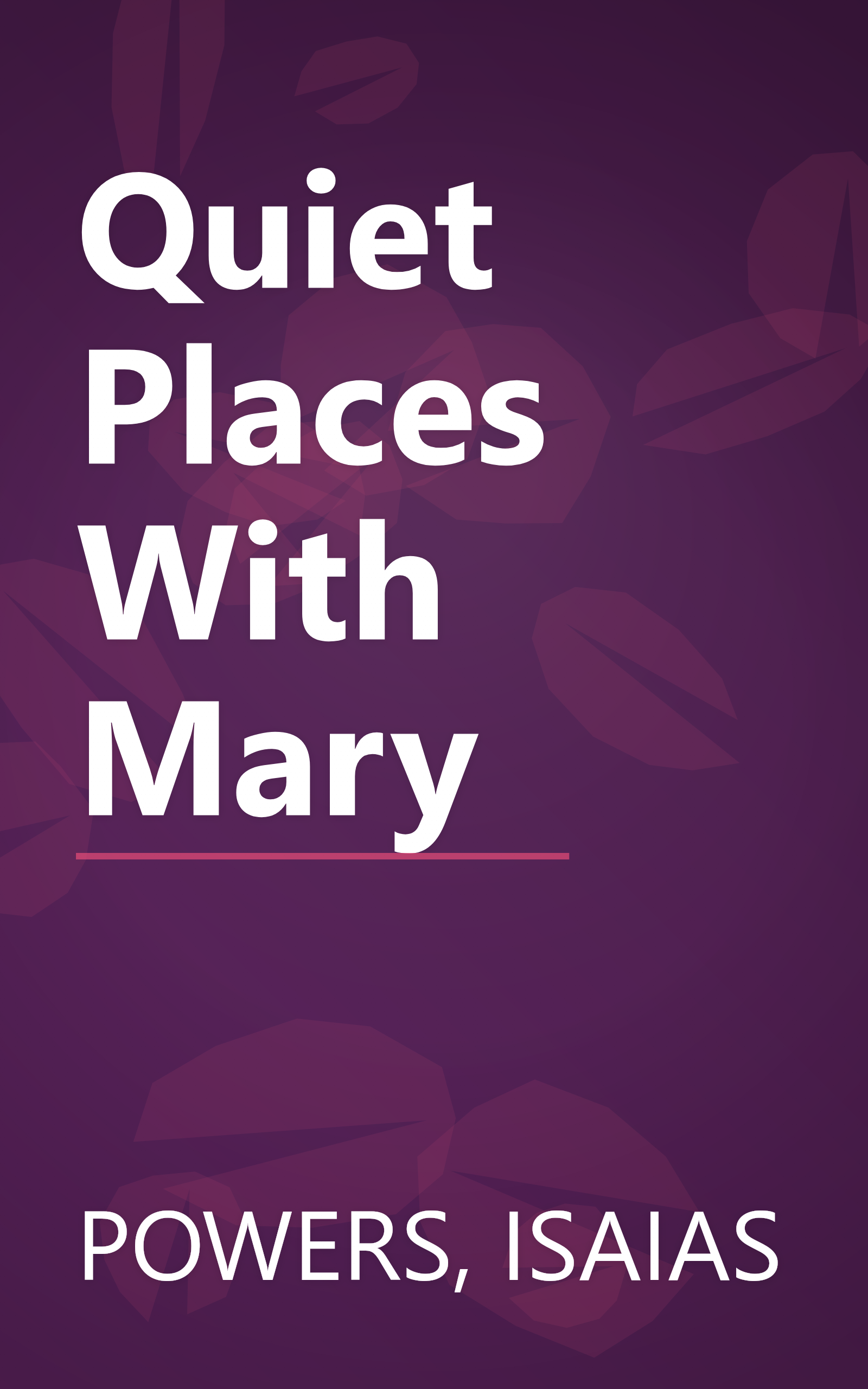 Quiet Places With Mary book cover