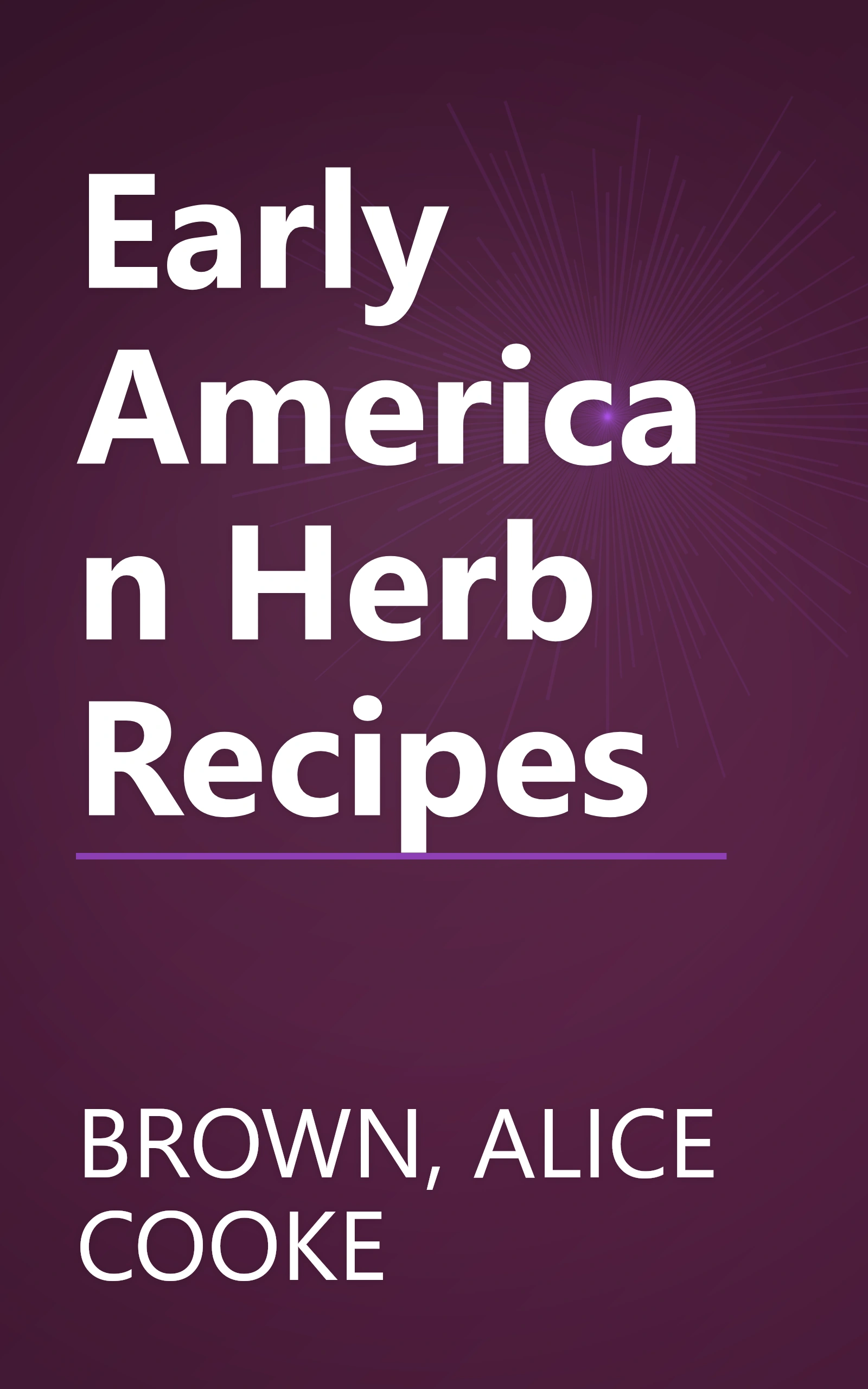 Early American Herb Recipes book cover