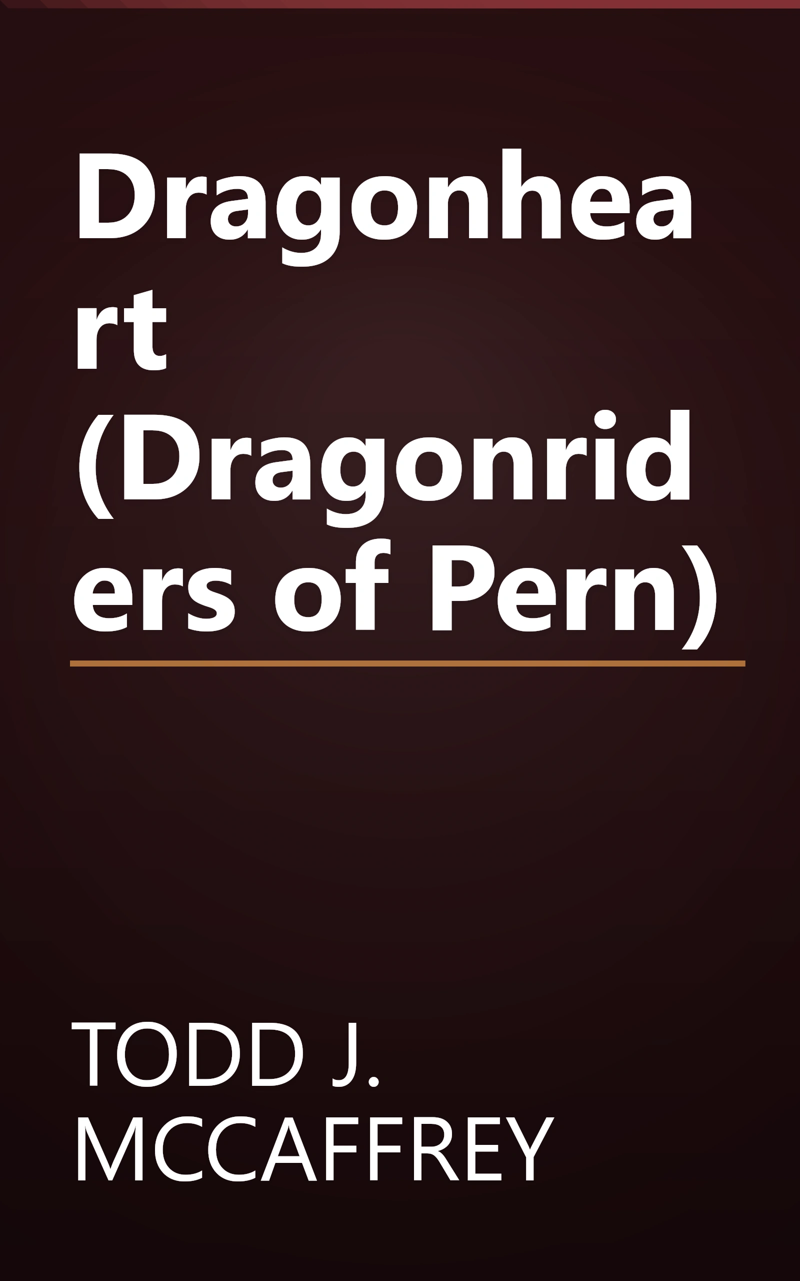 Dragonheart (Dragonriders of Pern) book cover