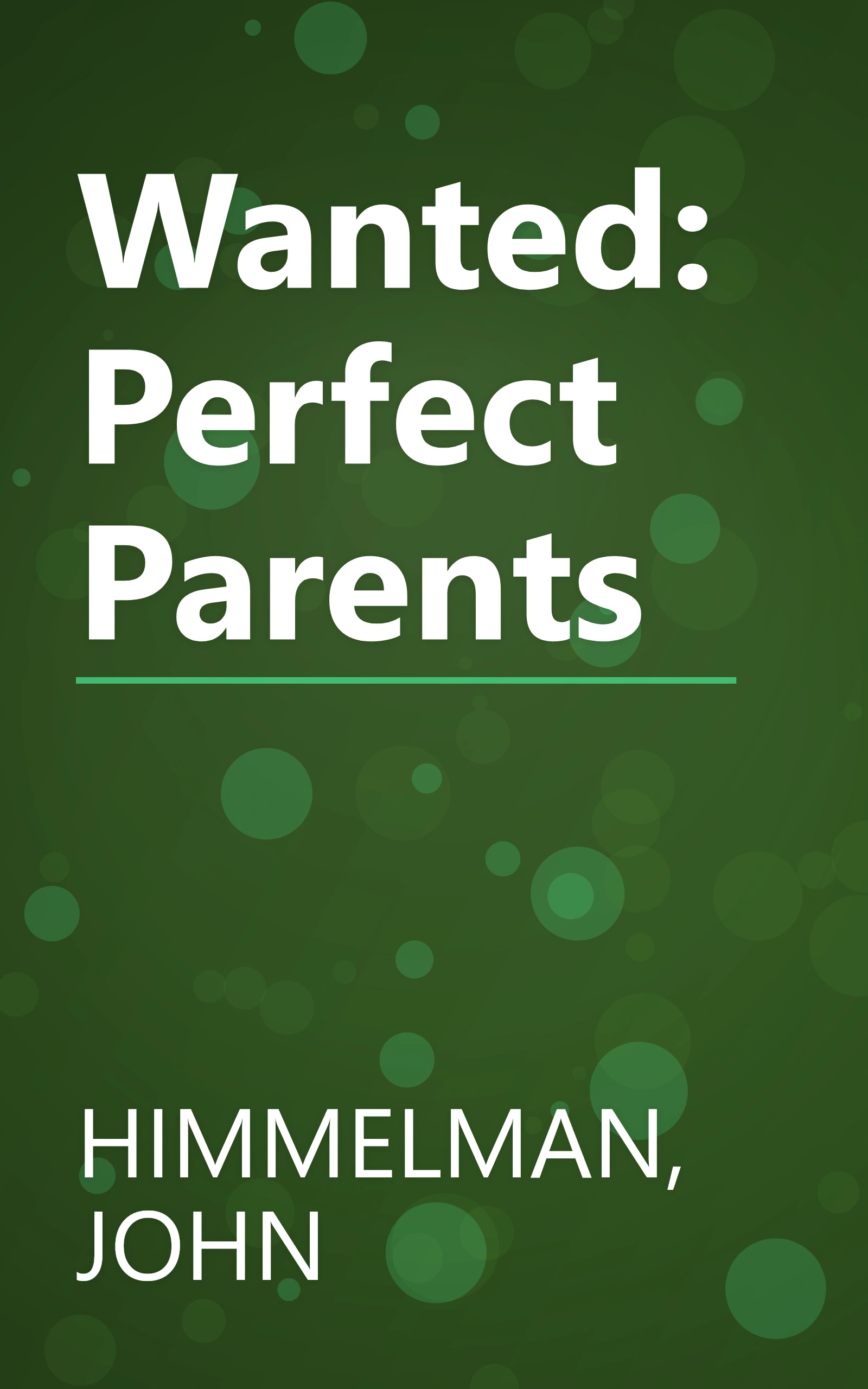 Wanted: Perfect Parents book cover