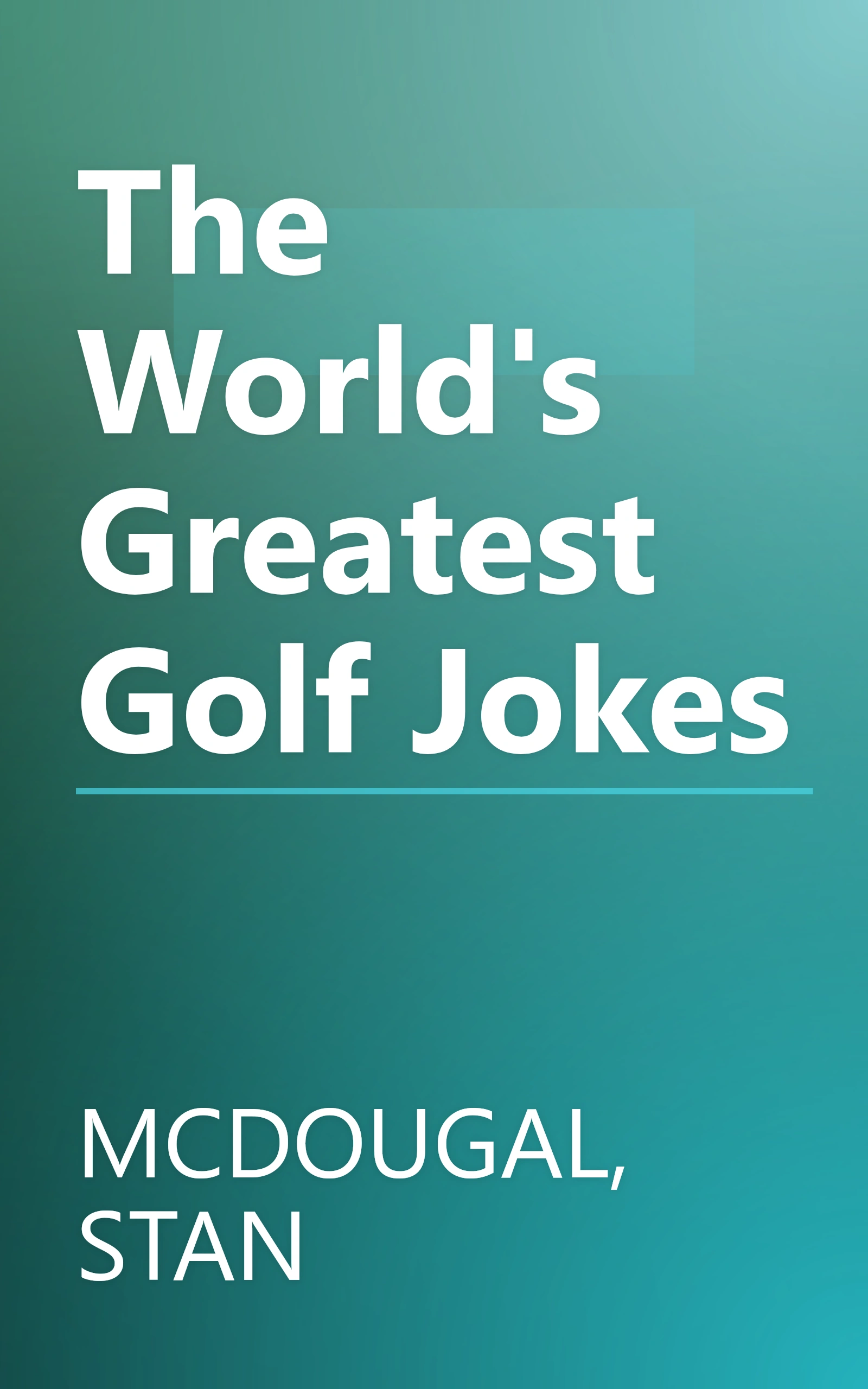 The World's Greatest Golf Jokes book cover