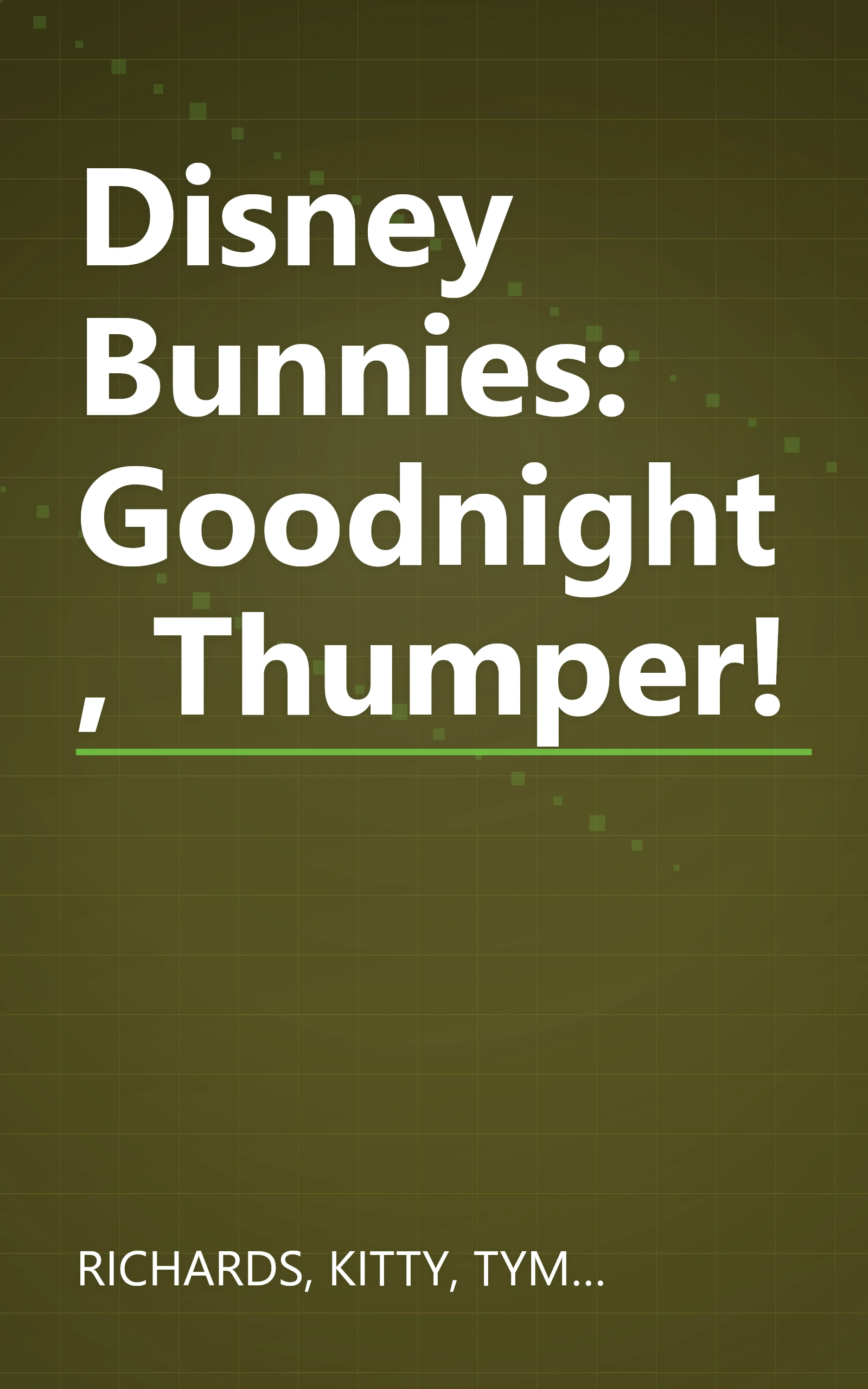 Disney Bunnies: Goodnight, Thumper! book cover