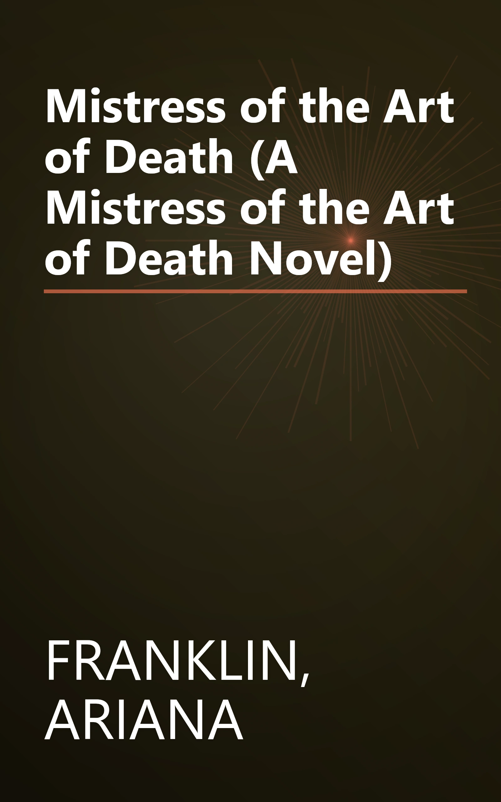 Mistress of the Art of Death (A Mistress of the Art of Death Novel) book cover