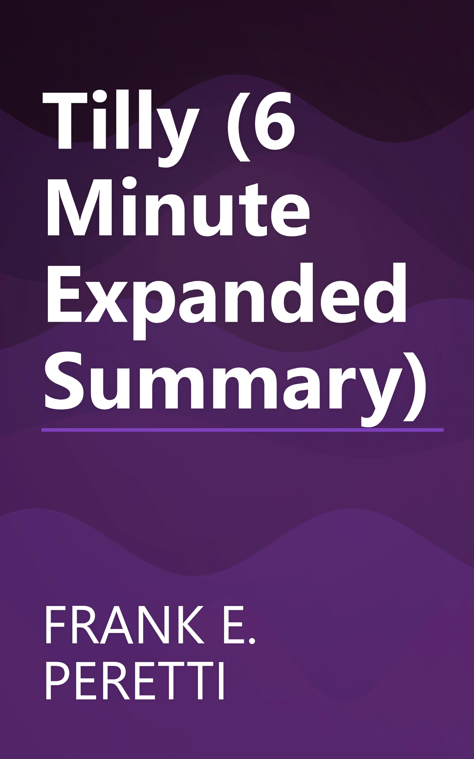 Tilly (6 Minute   Expanded Summary) book cover