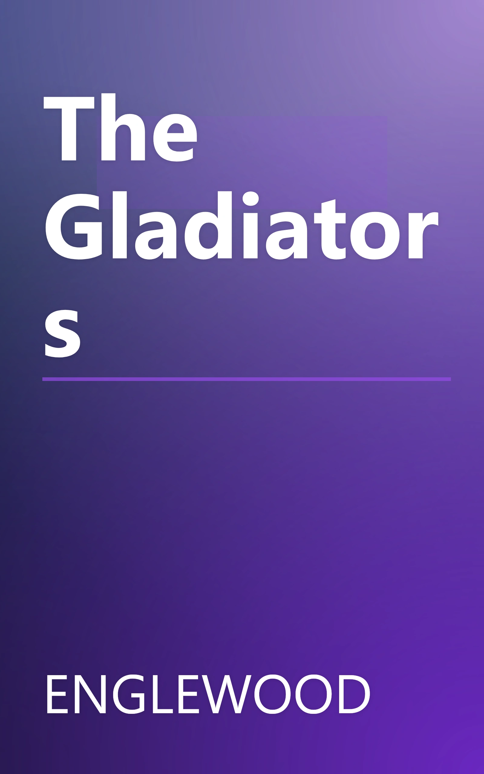 The Gladiators book cover