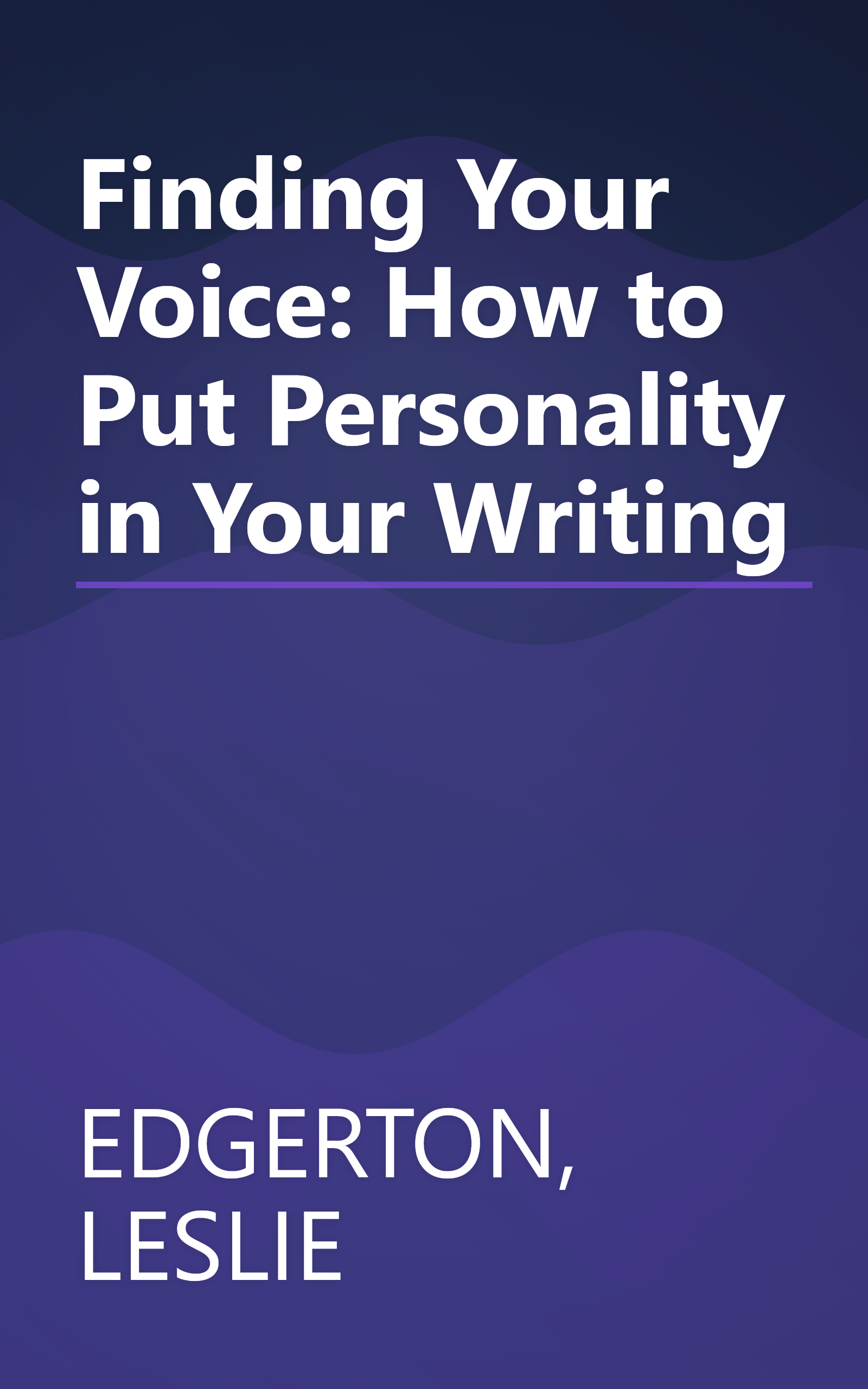 Finding Your Voice: How to Put Personality in Your Writing book cover