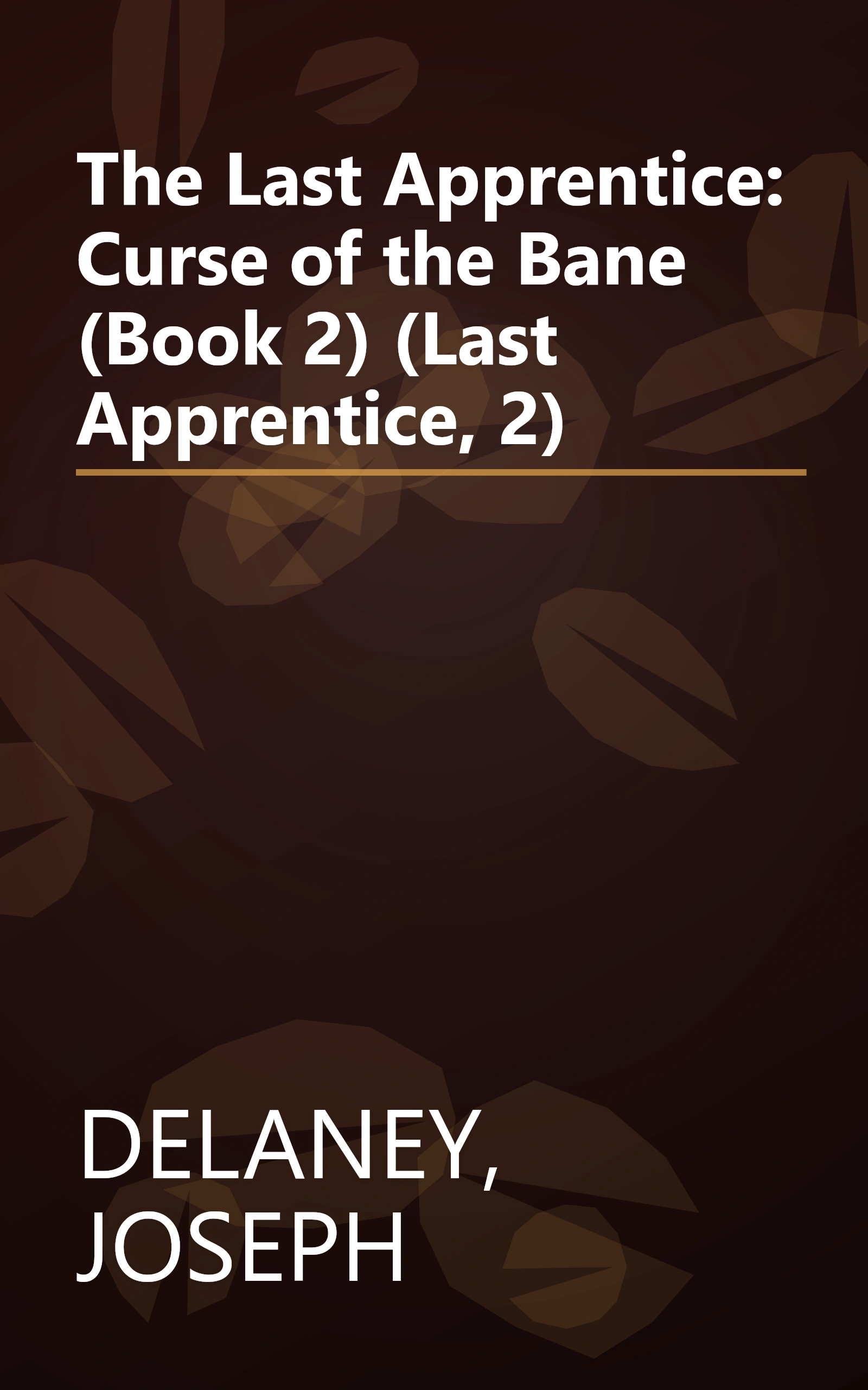 The Last Apprentice: Curse of the Bane (Book 2) (Last Apprentice, 2) book cover