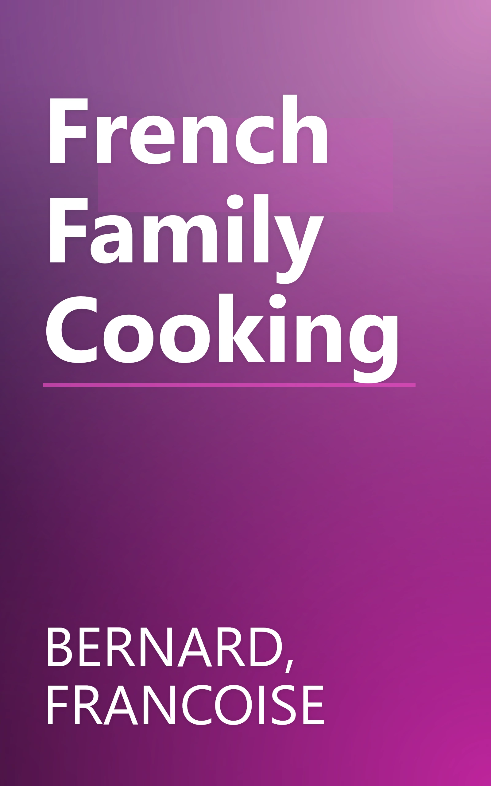 French Family Cooking book cover