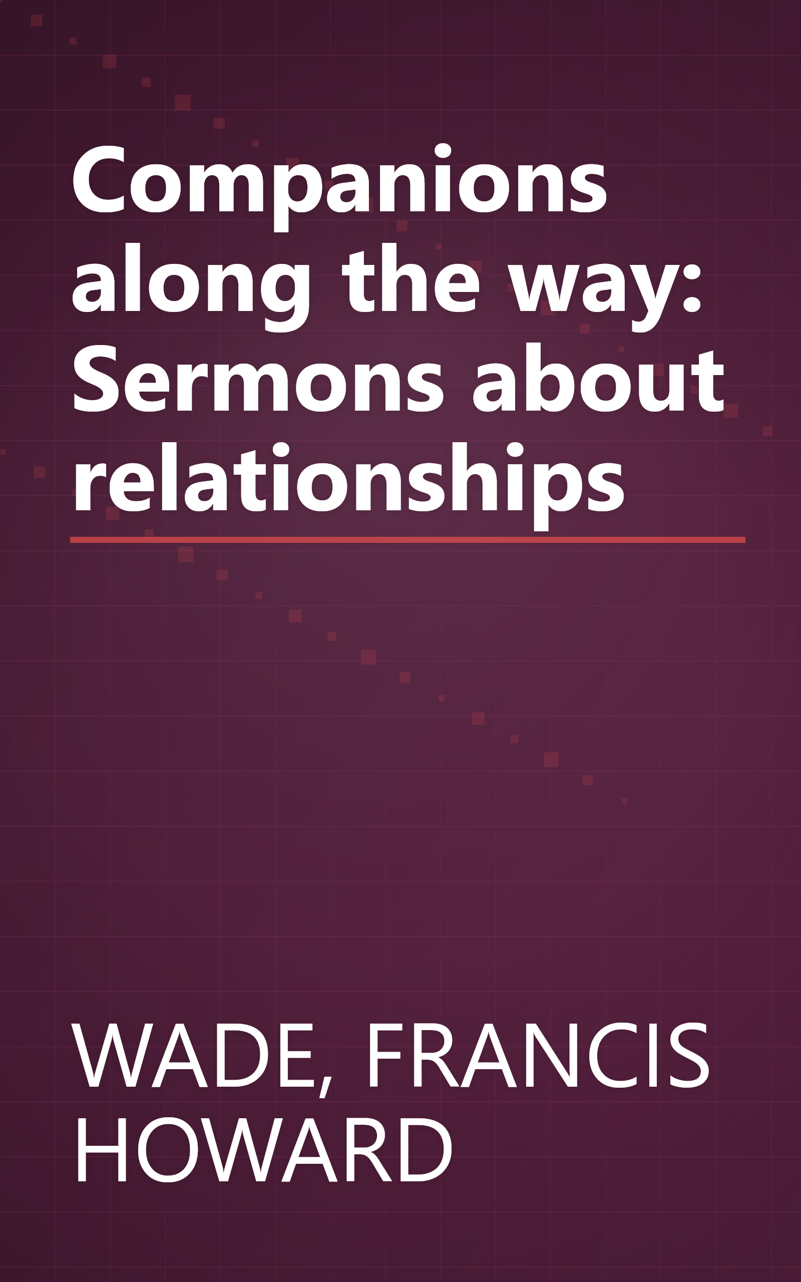 Companions along the way: Sermons about relationships book cover