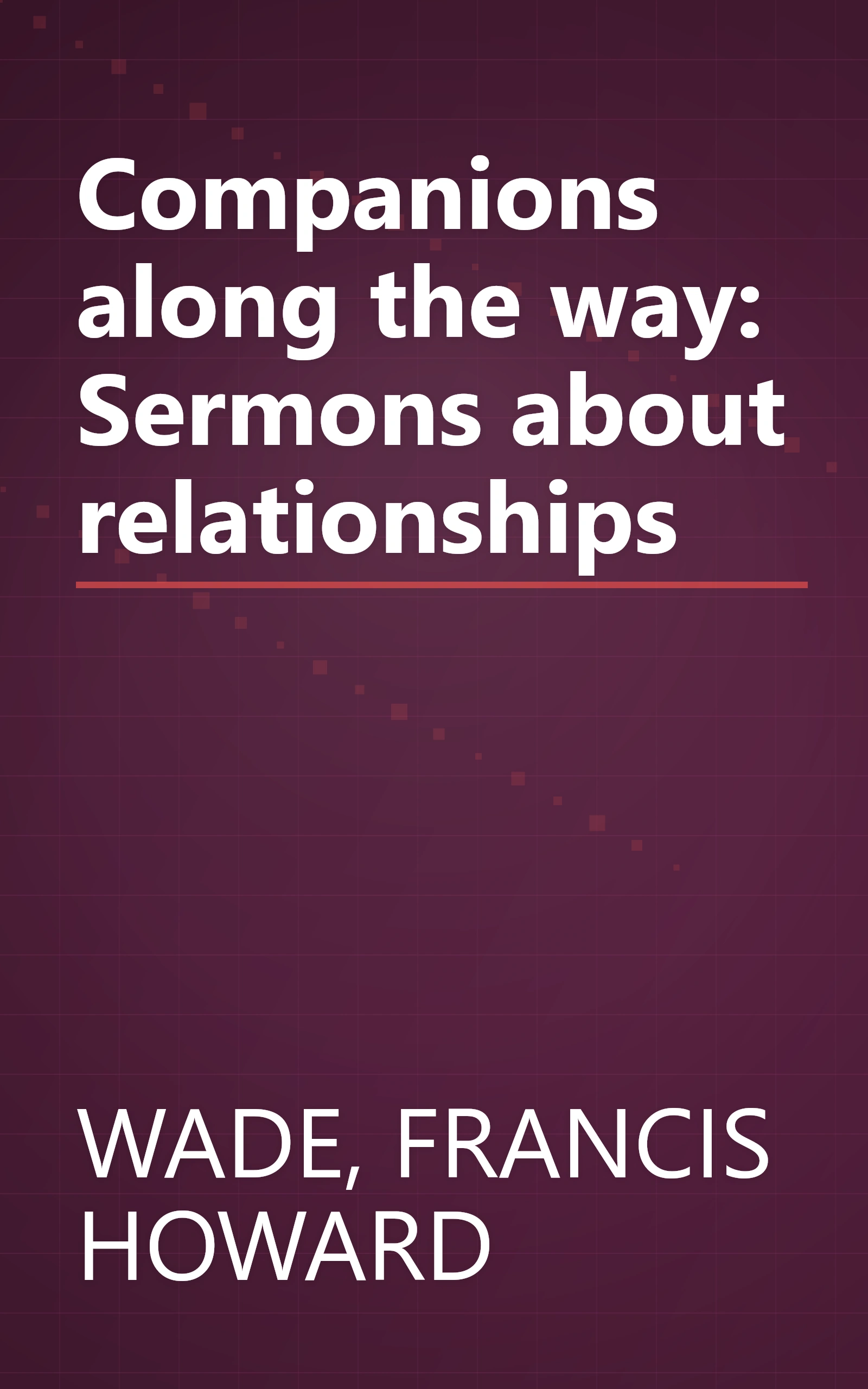 Companions along the way: Sermons about relationships book cover