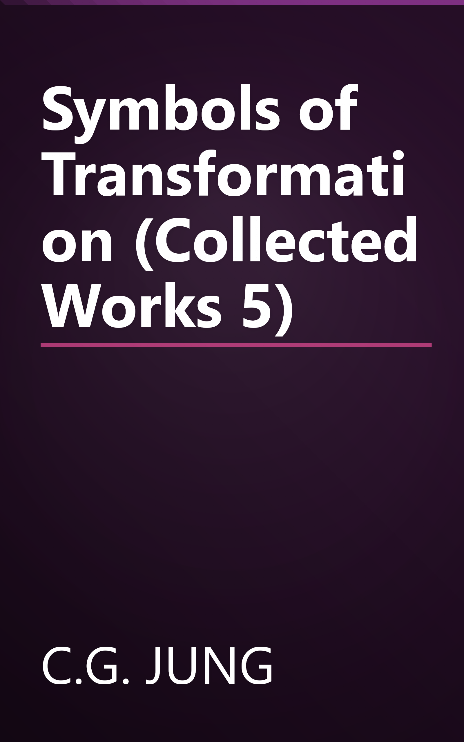 Symbols of Transformation (Collected Works 5) book cover