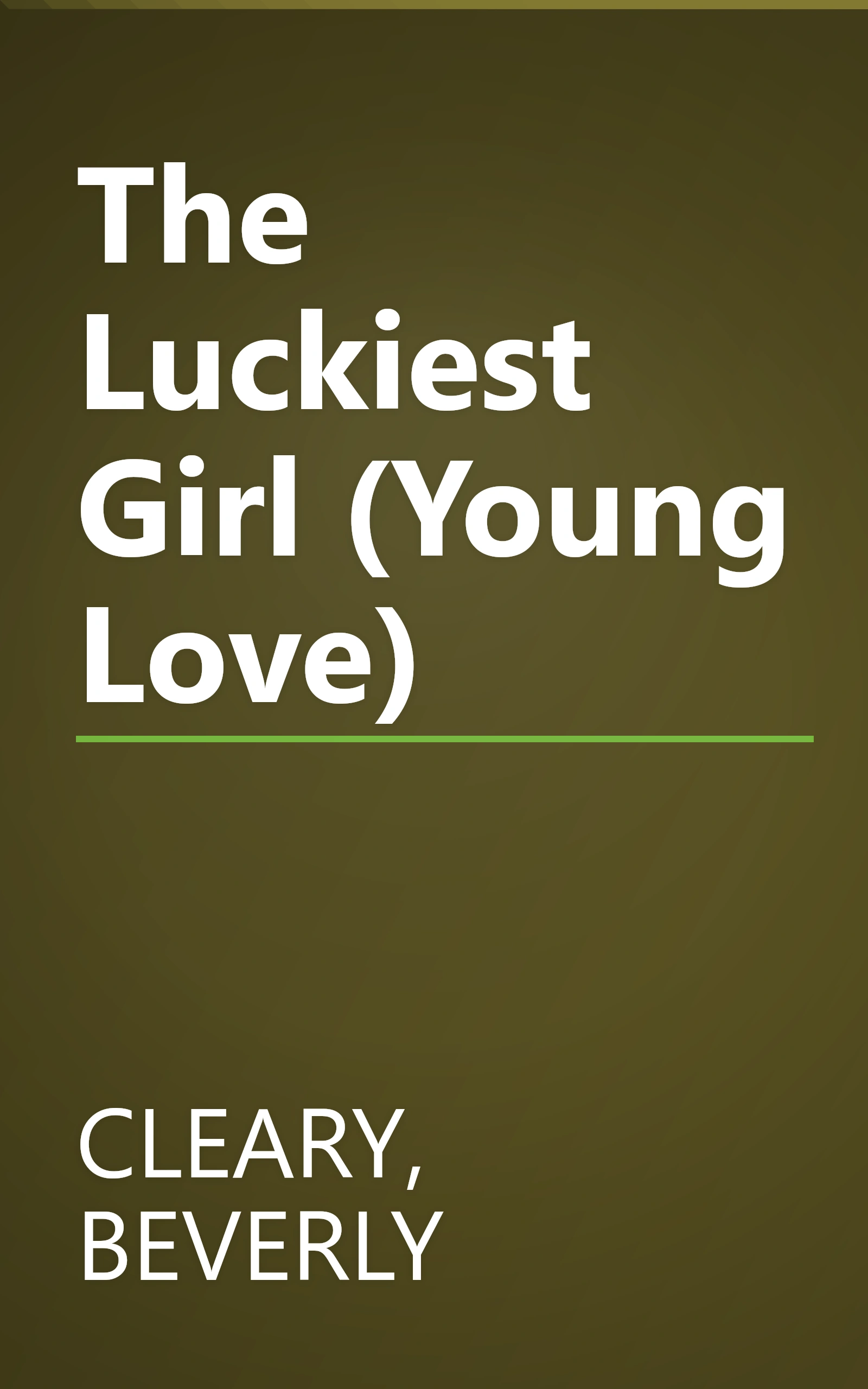 The Luckiest Girl (Young Love) book cover