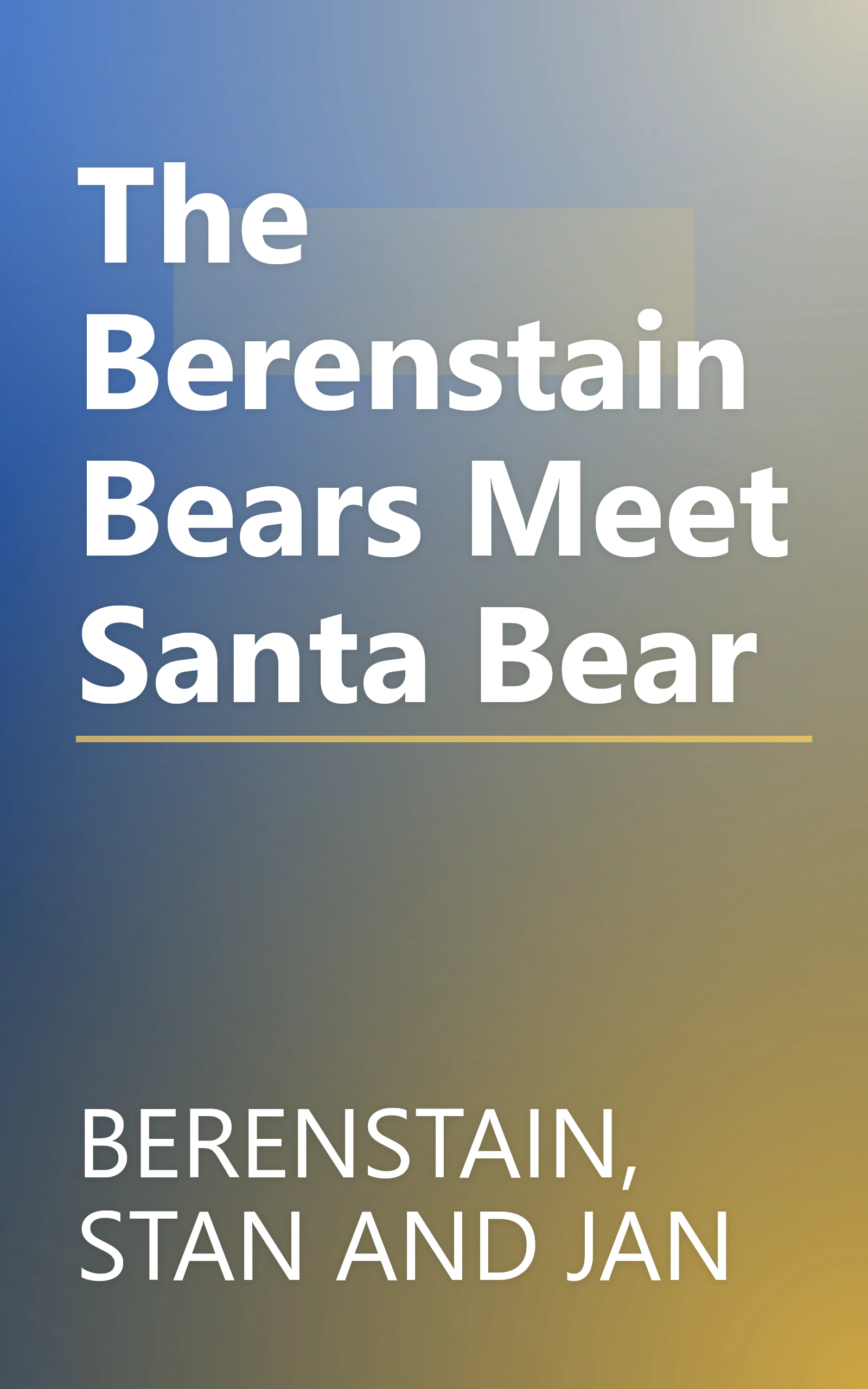 The Berenstain Bears Meet Santa Bear book cover