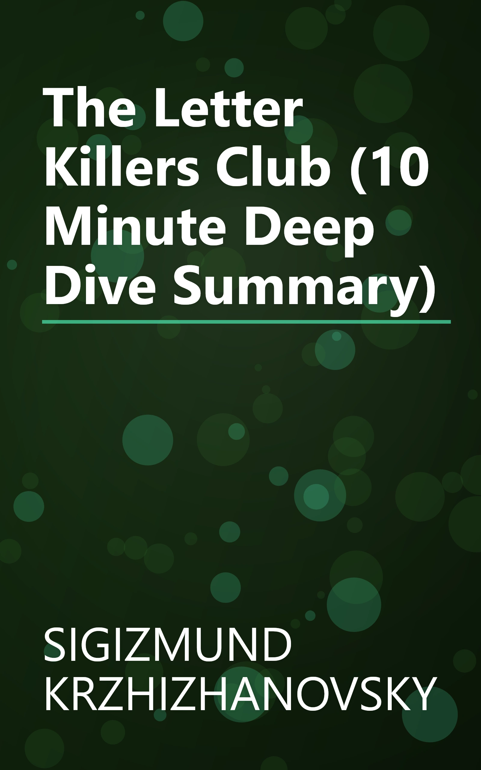 The Letter Killers Club (10 Minute   Deep Dive Summary) book cover
