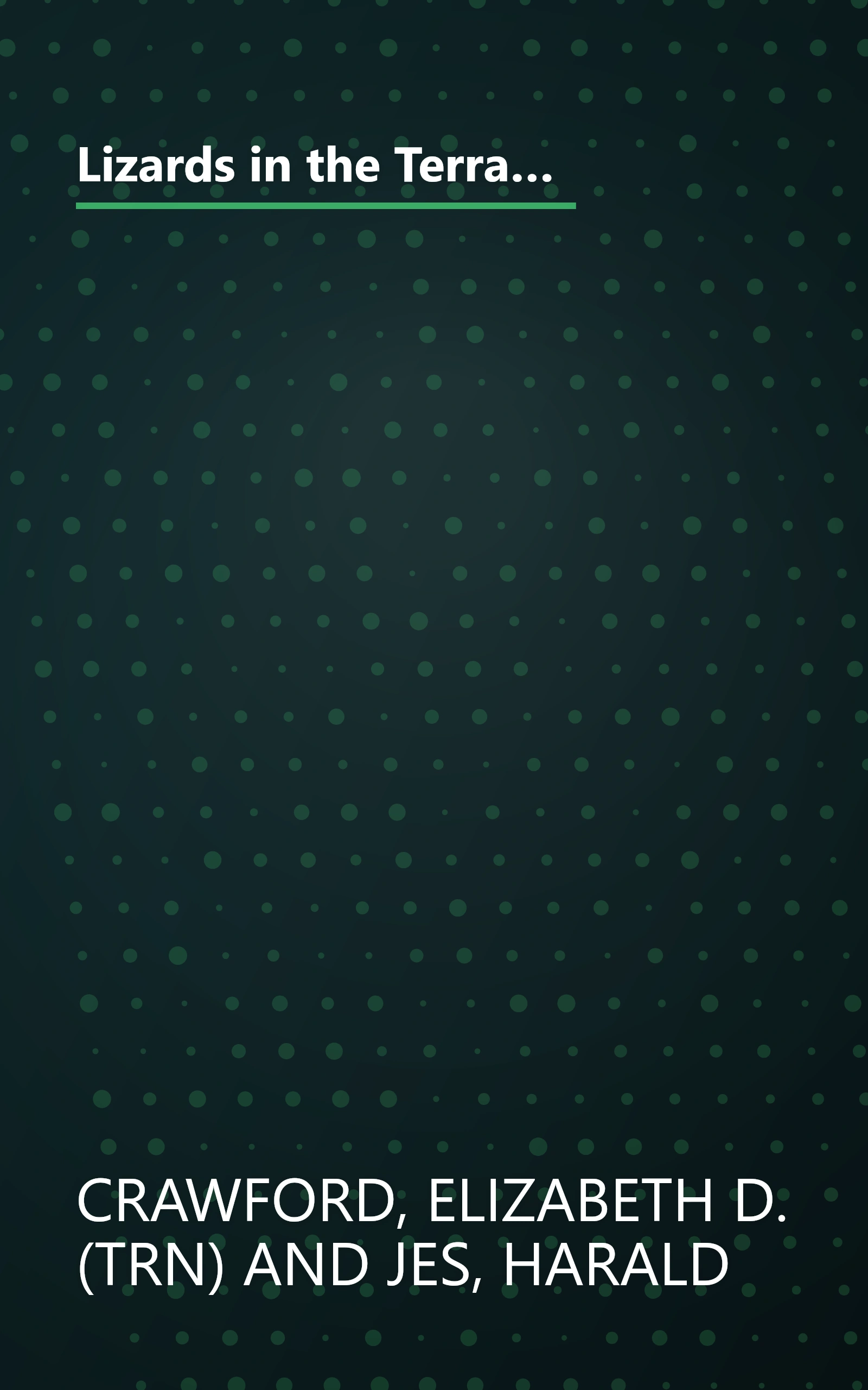 Lizards in the Terrarium: Buying, Feeding, Care, Sicknesses, With a Special Chapter on Setting Up Rain-Forest, Desert, and Water Terrariums (Complete Pet Owner's Manual) (English and German Edition) book cover