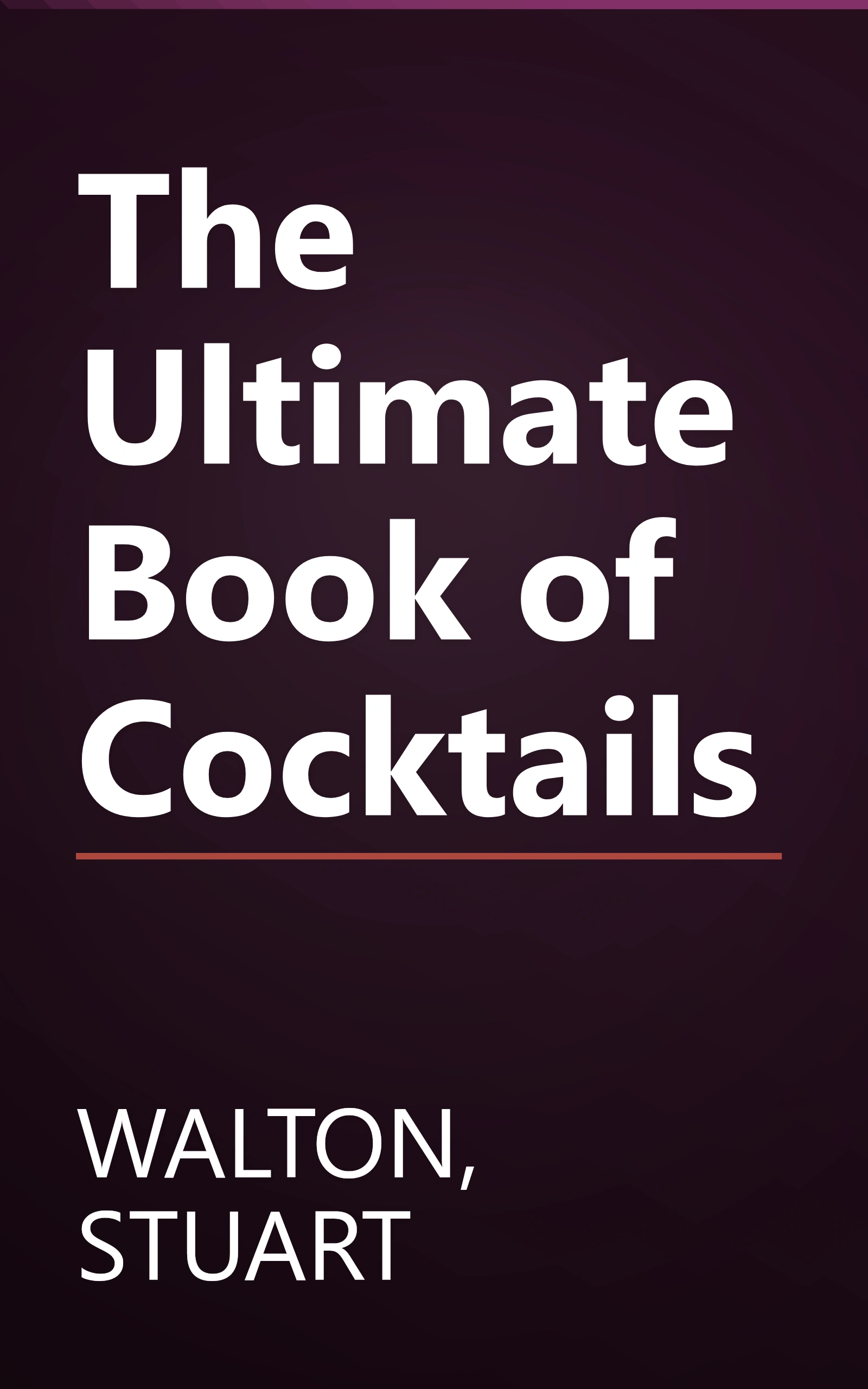 The Ultimate Book of Cocktails book cover