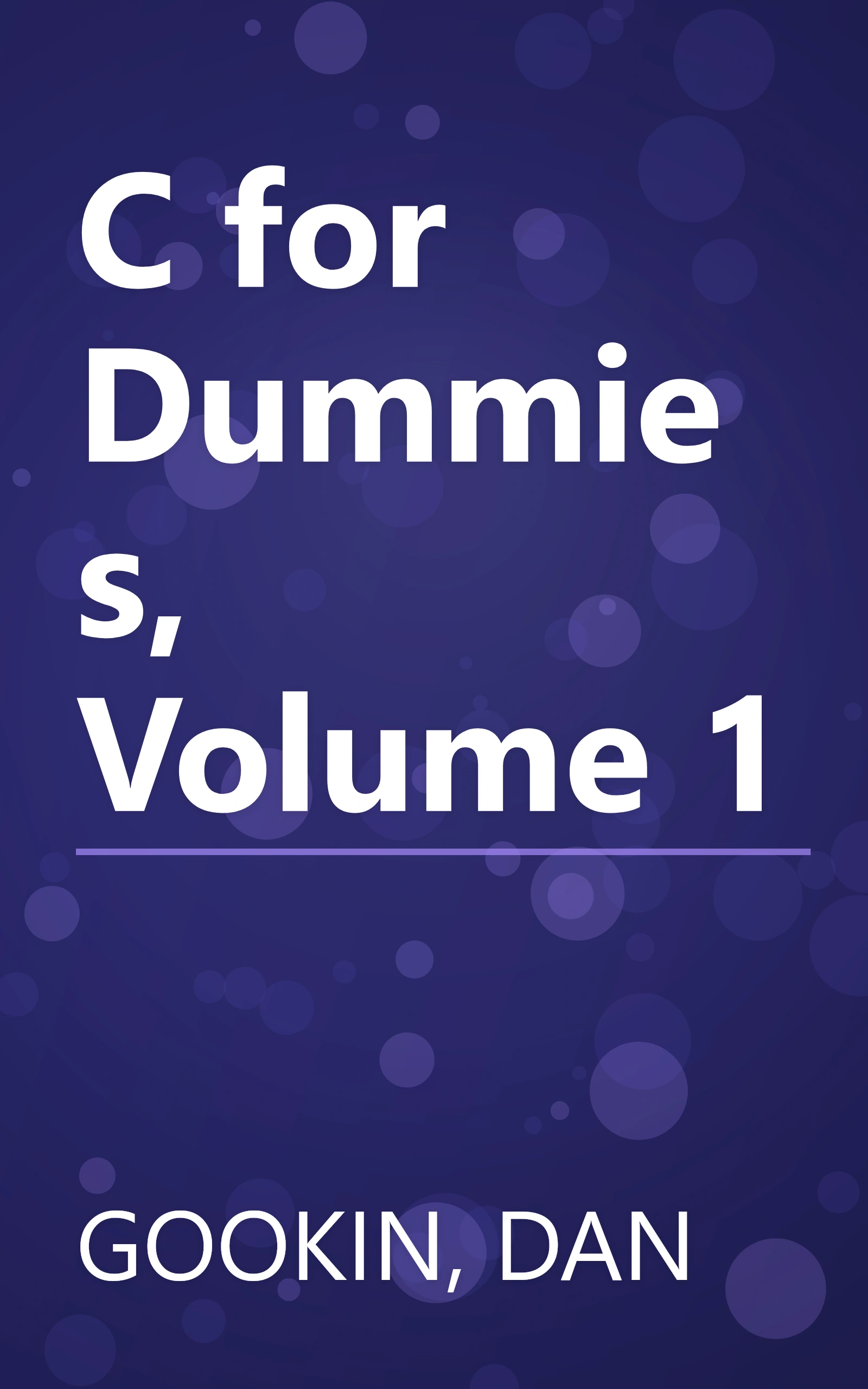 C for Dummies, Volume 1 book cover