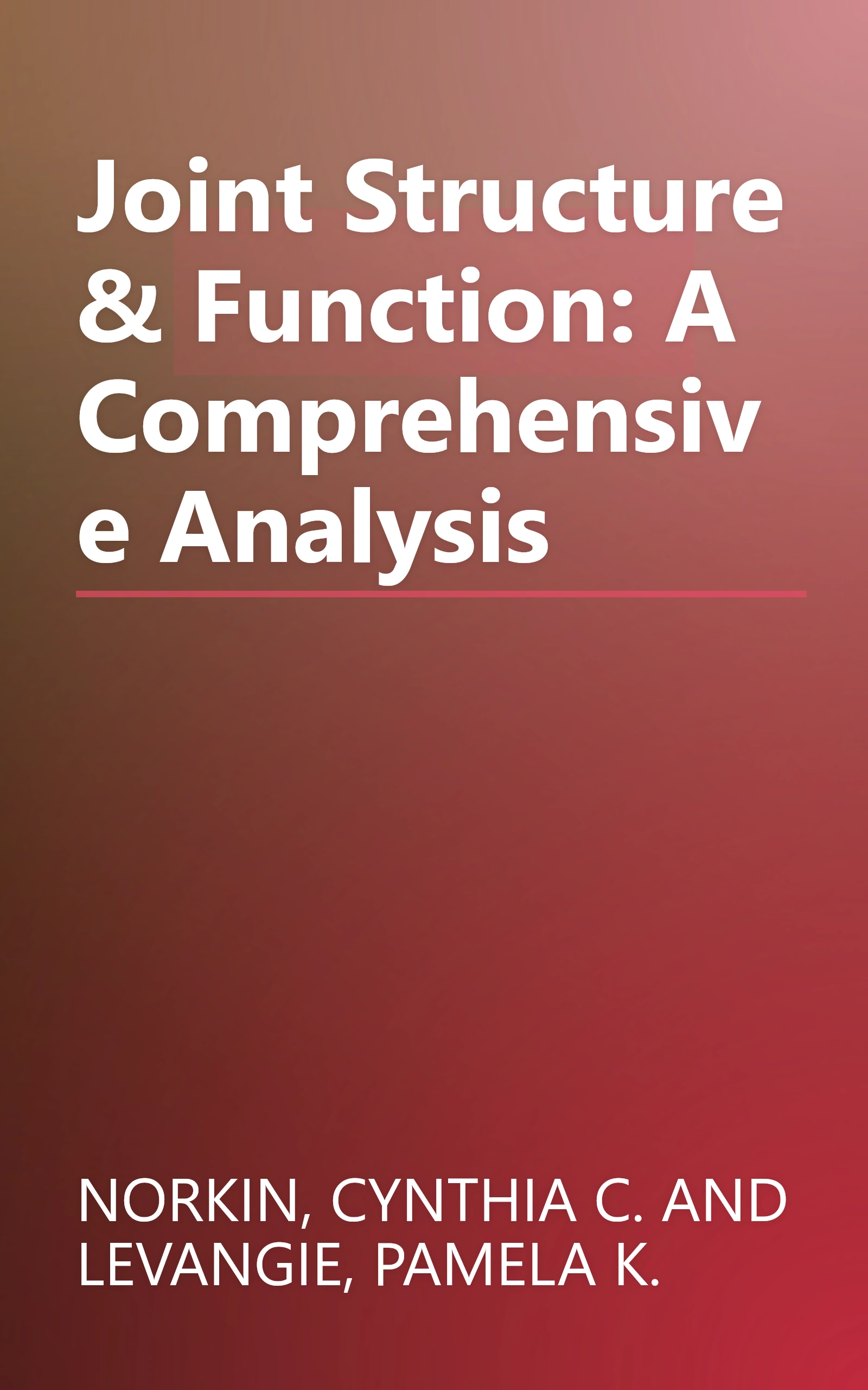 Joint Structure & Function: A Comprehensive Analysis book cover