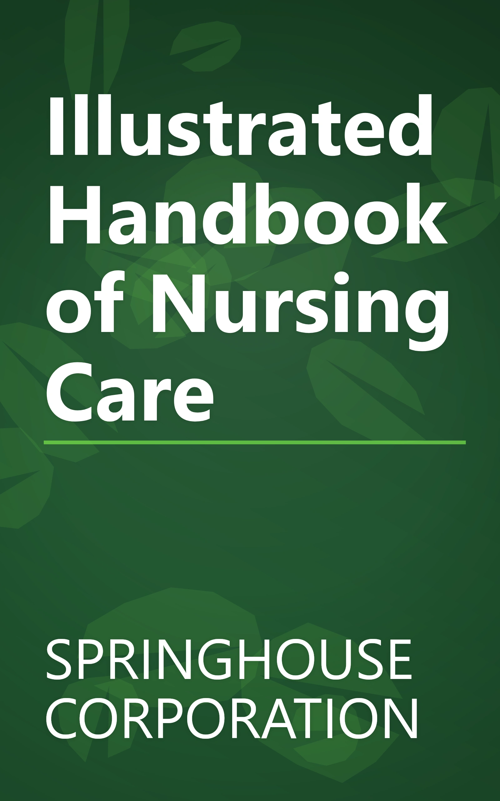 Illustrated Handbook of Nursing Care book cover