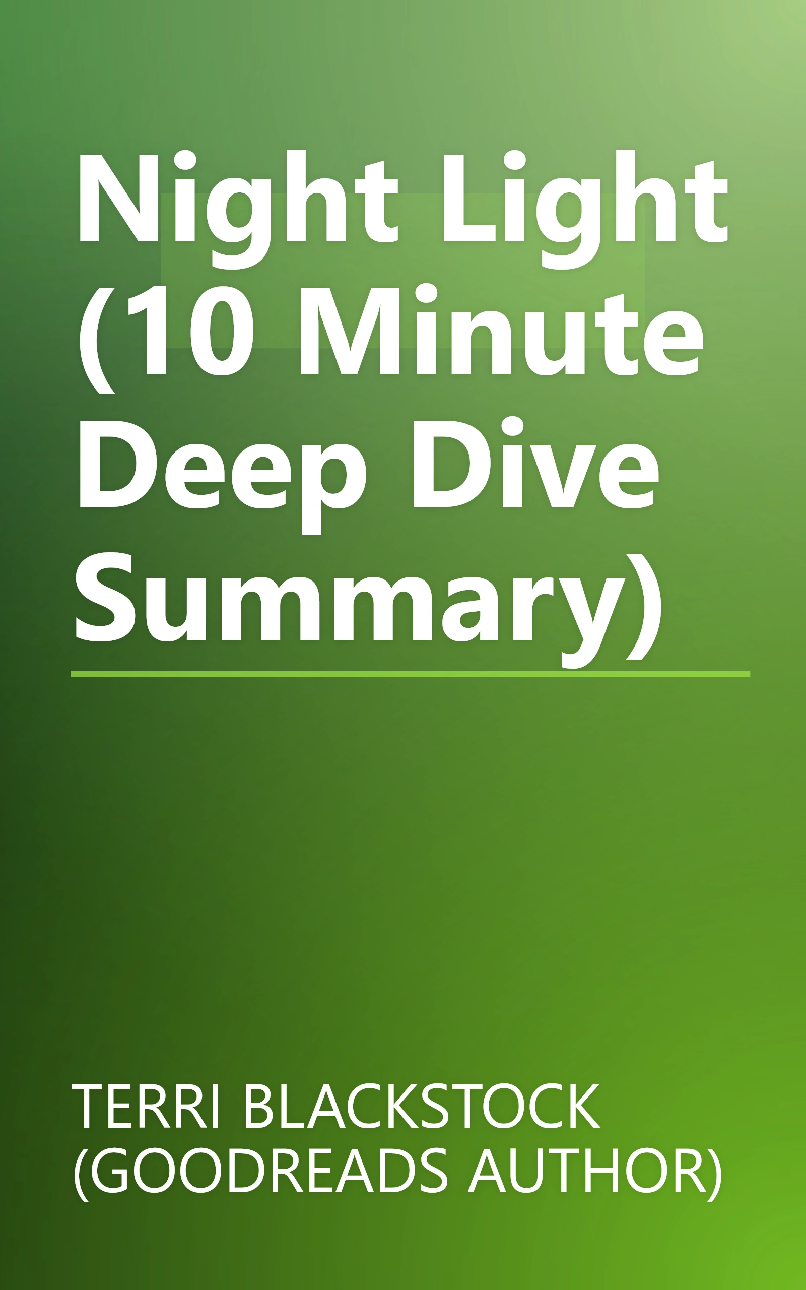 Night Light (10 Minute   Deep Dive Summary) book cover