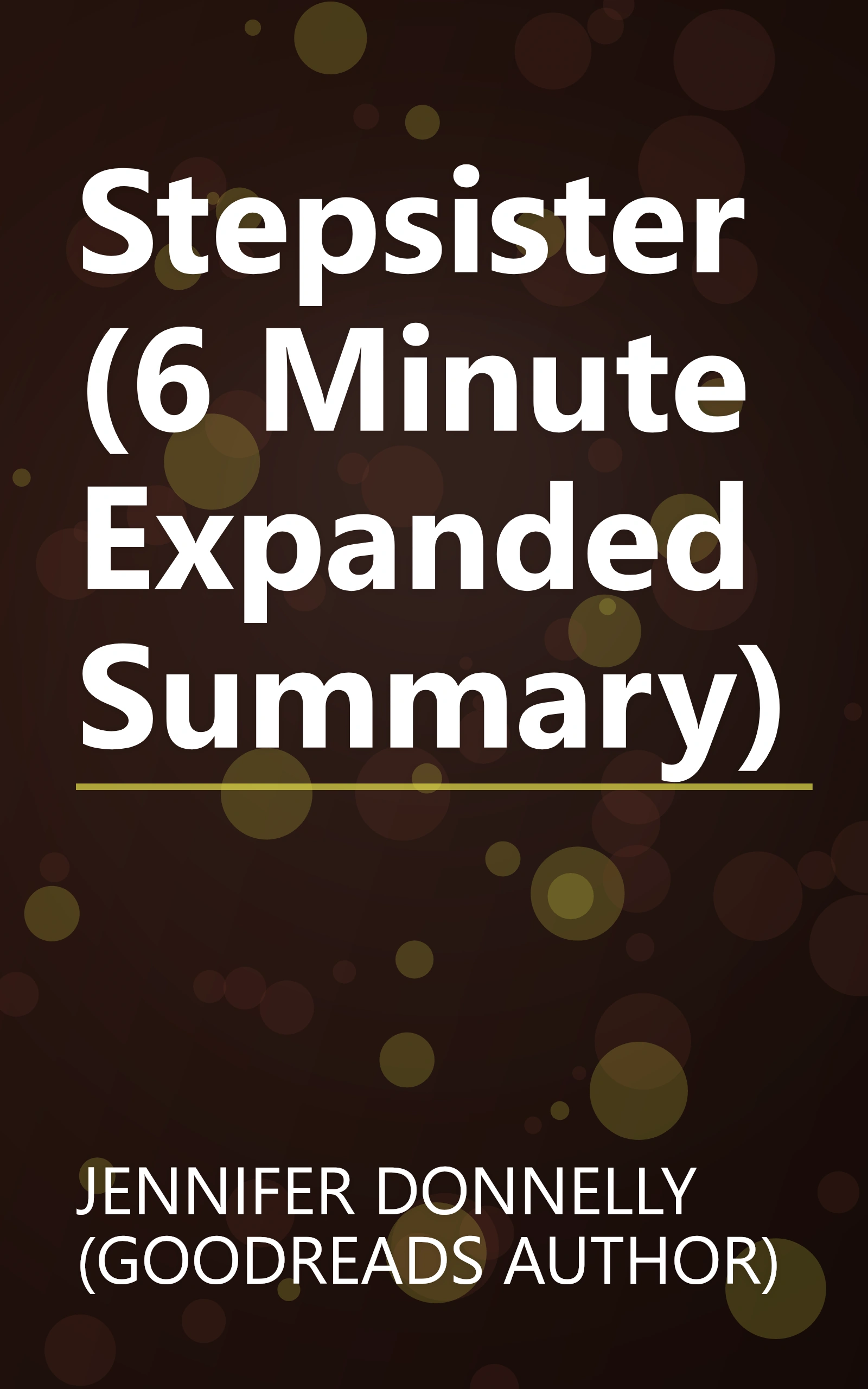 Stepsister (6 Minute   Expanded Summary) book cover