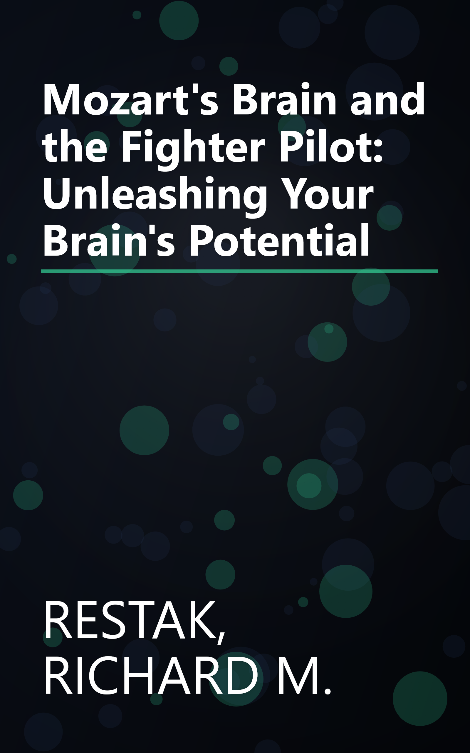 Mozart's Brain and the Fighter Pilot: Unleashing Your Brain's Potential book cover