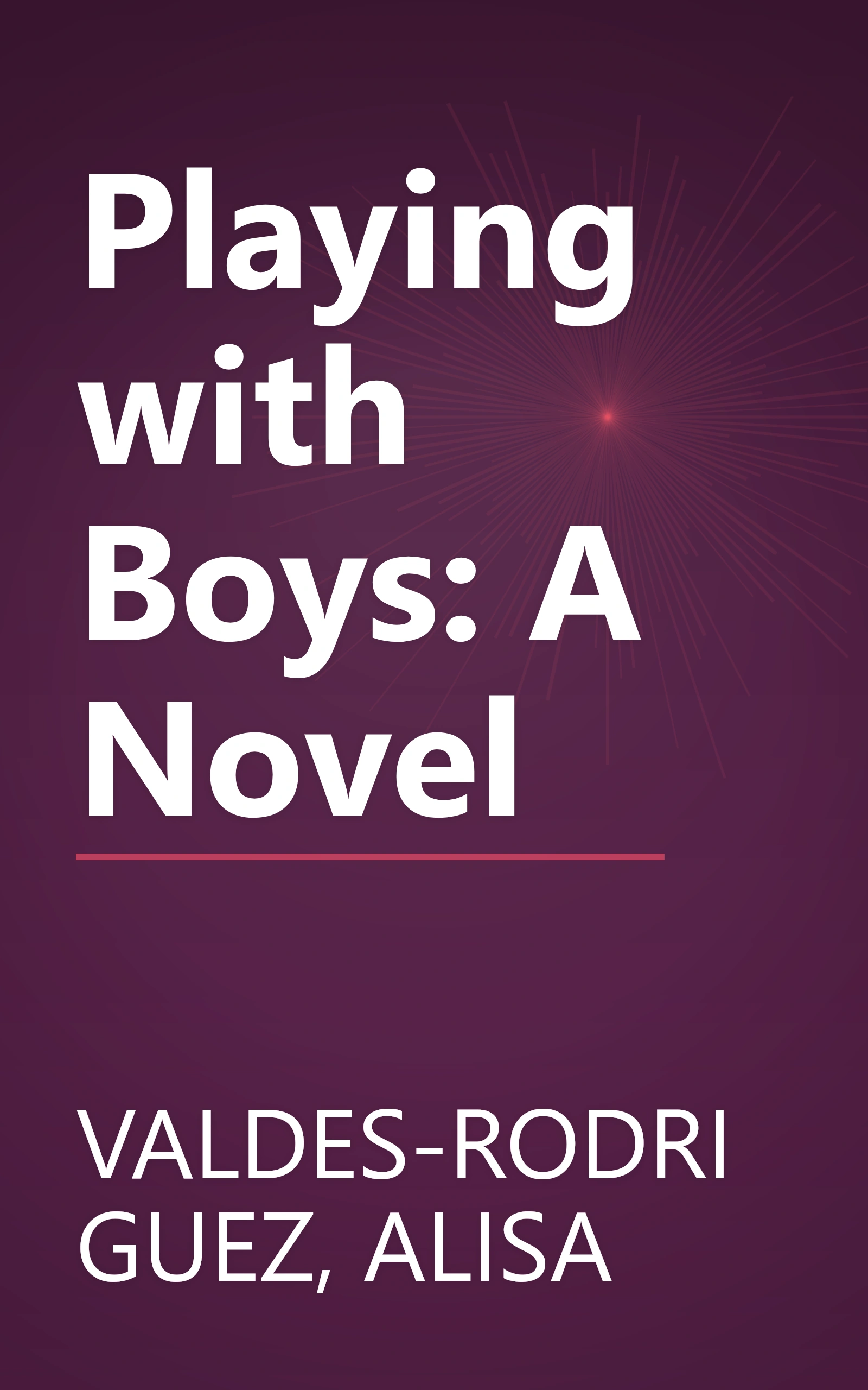 Playing with Boys: A Novel book cover
