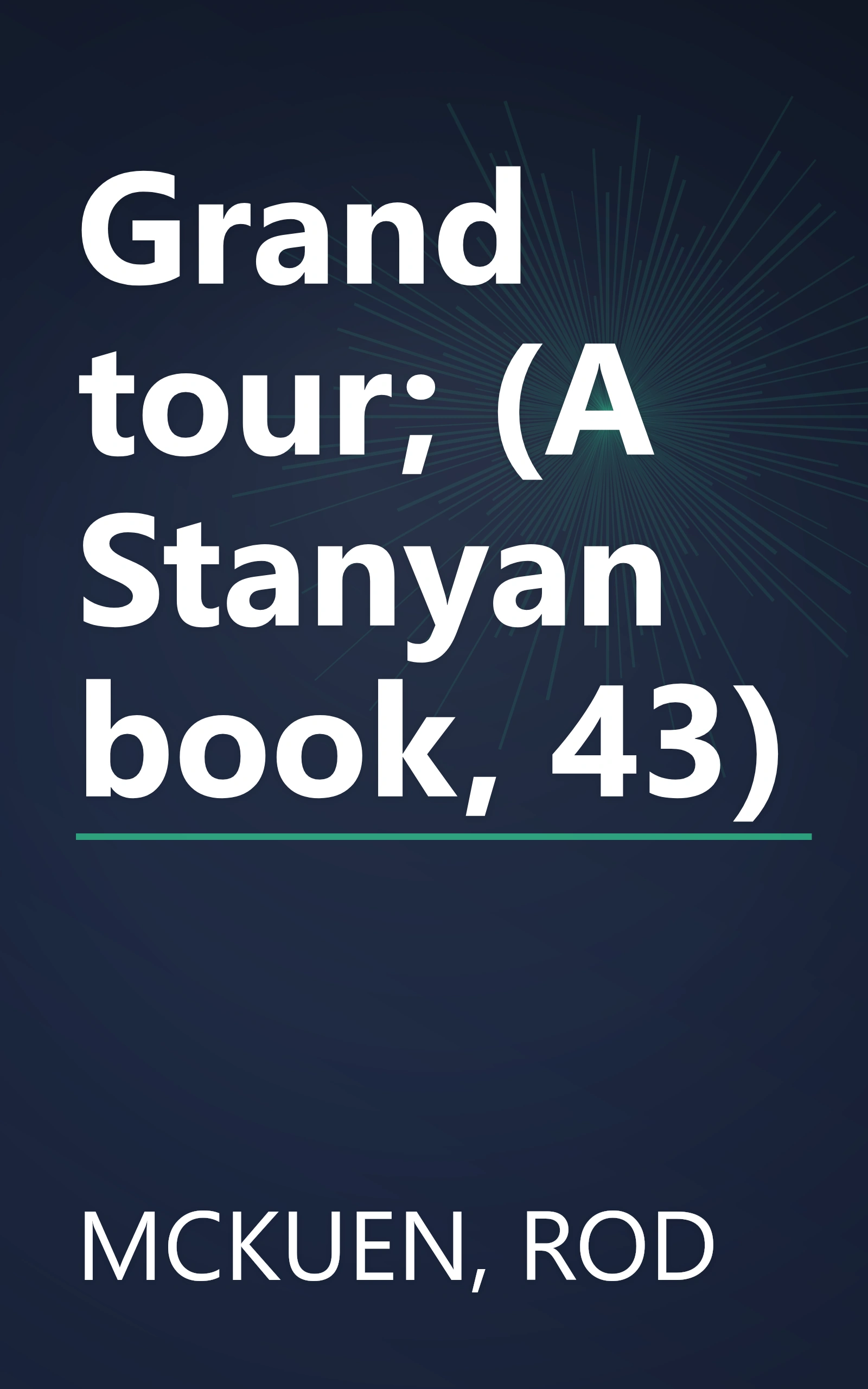 Grand tour; (A Stanyan book, 43) book cover