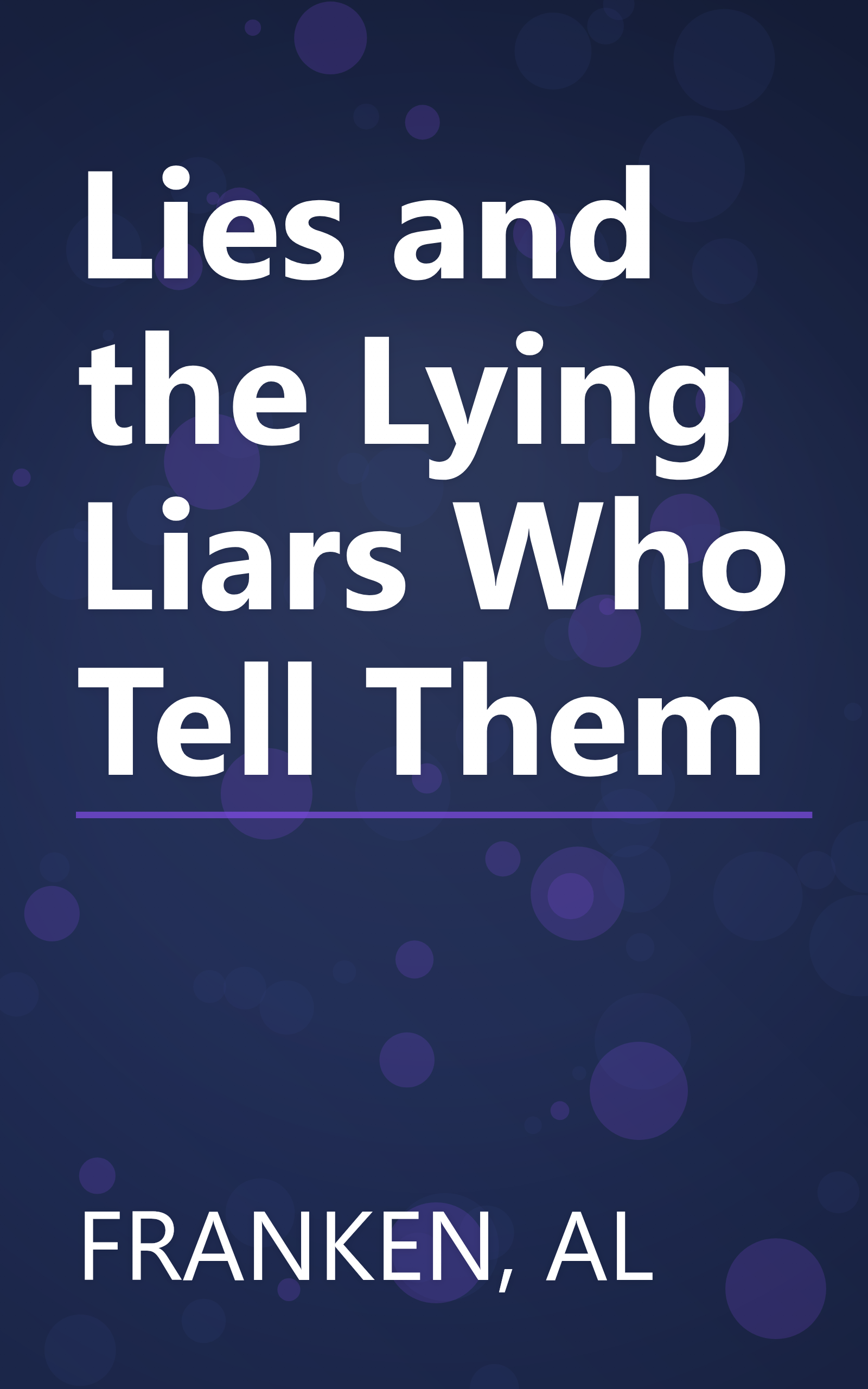 Lies and the Lying Liars Who Tell Them book cover