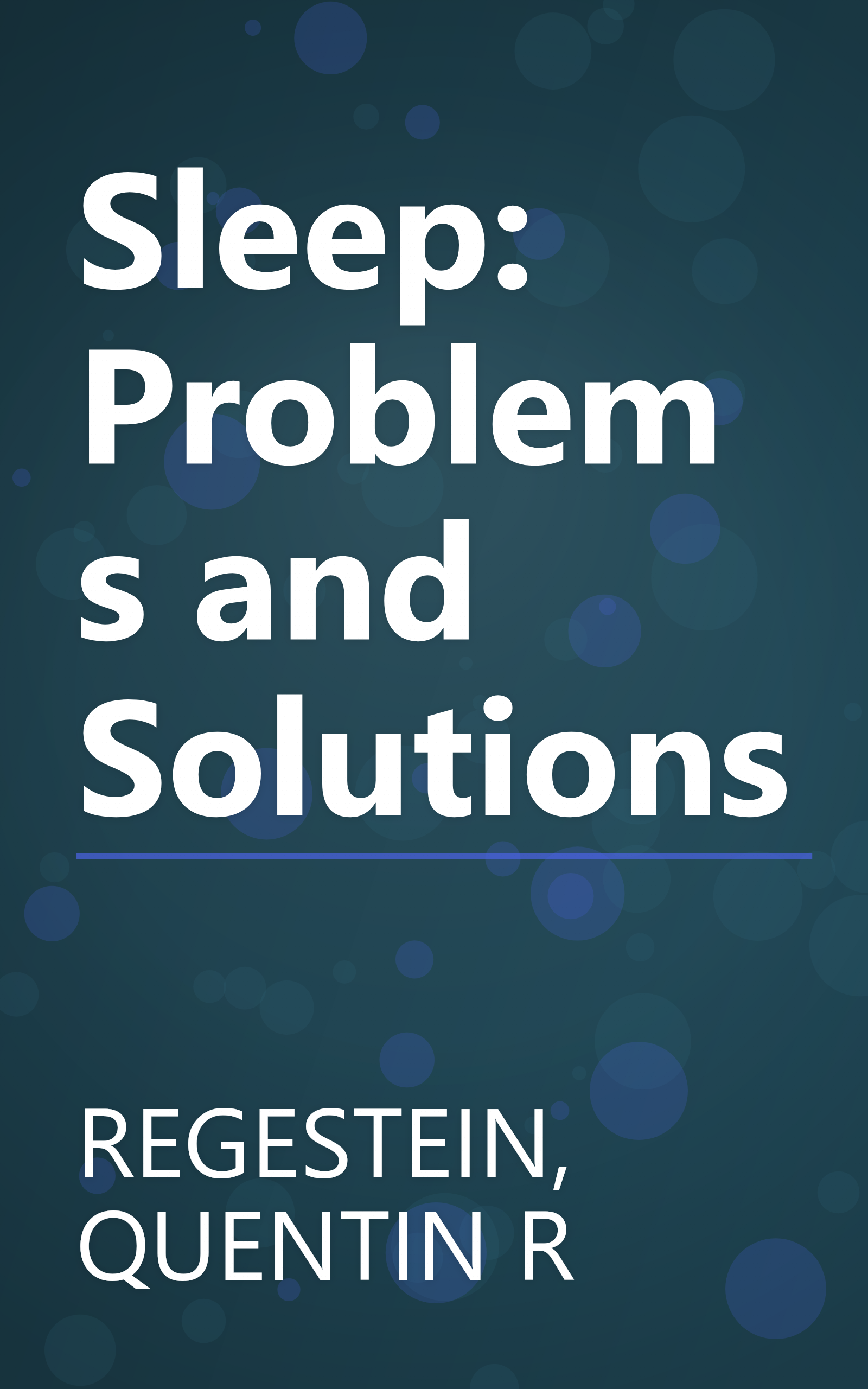 Sleep: Problems and Solutions book cover