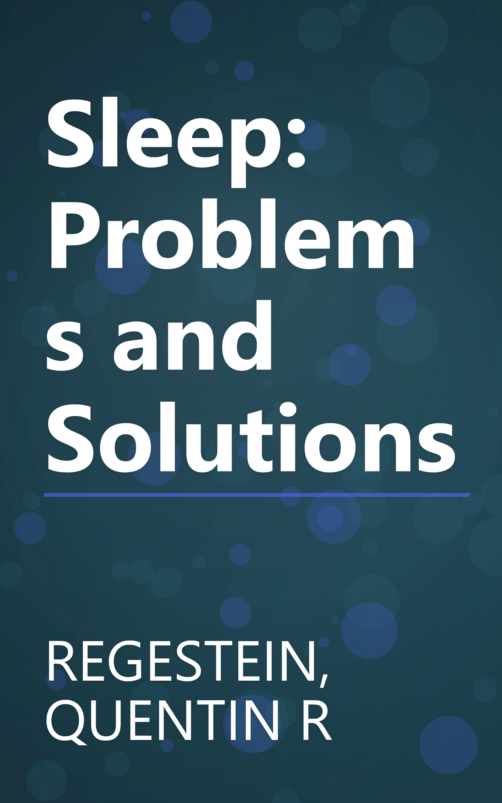 Sleep: Problems and Solutions book cover