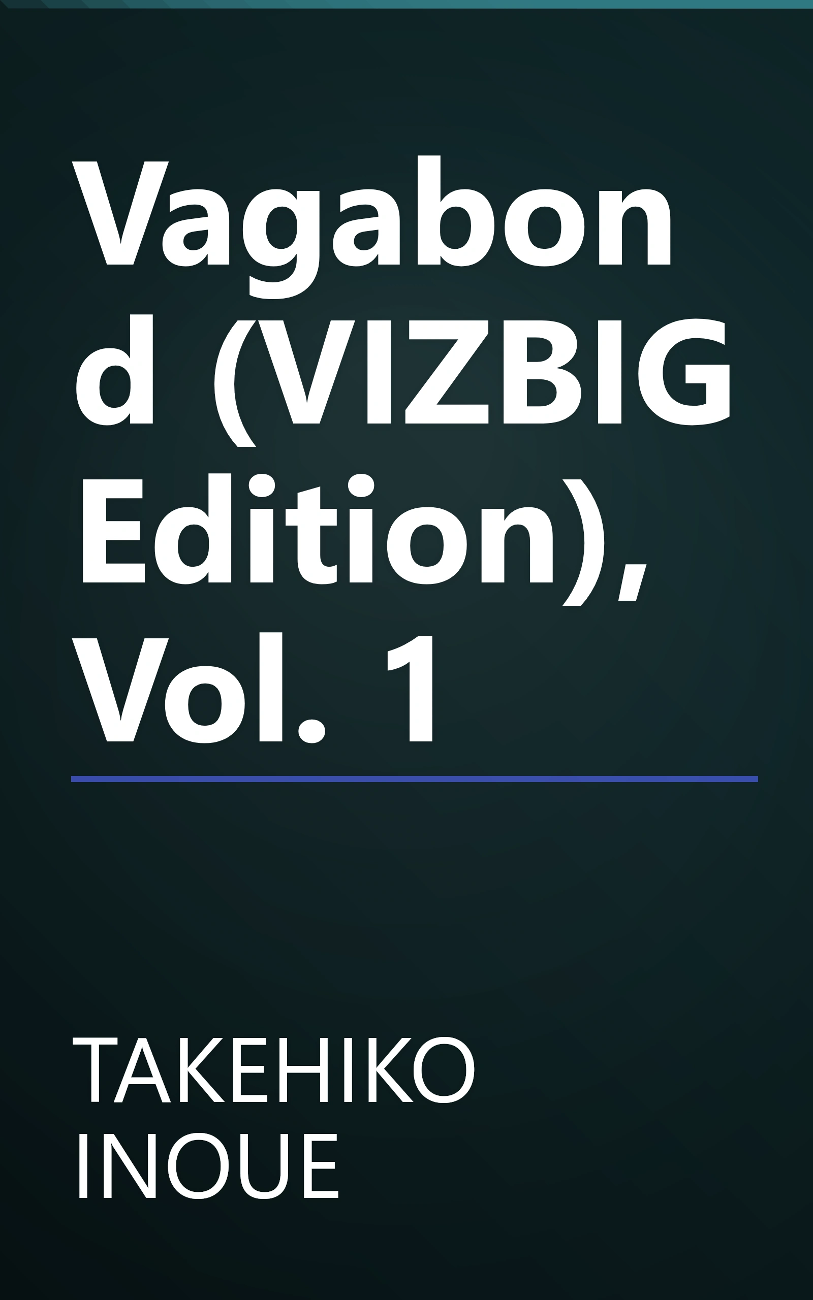 Vagabond (VIZBIG Edition), Vol. 1 book cover