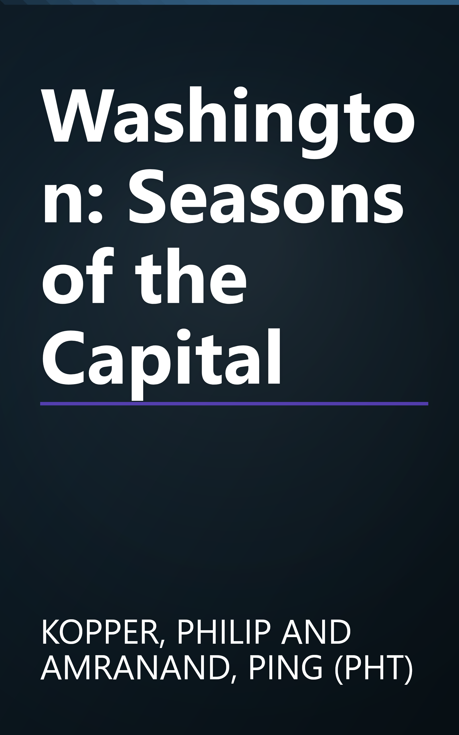 Washington: Seasons of the Capital book cover
