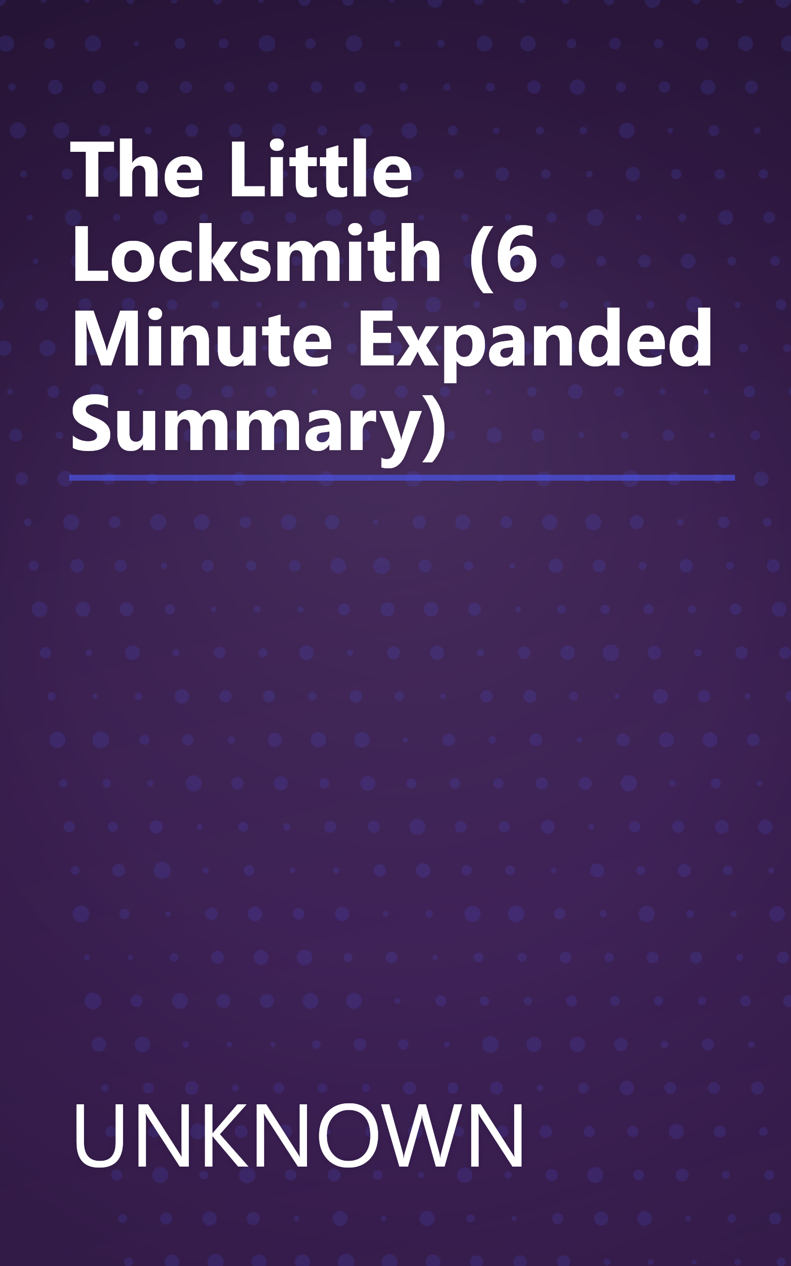 The Little Locksmith (6 Minute   Expanded Summary) book cover