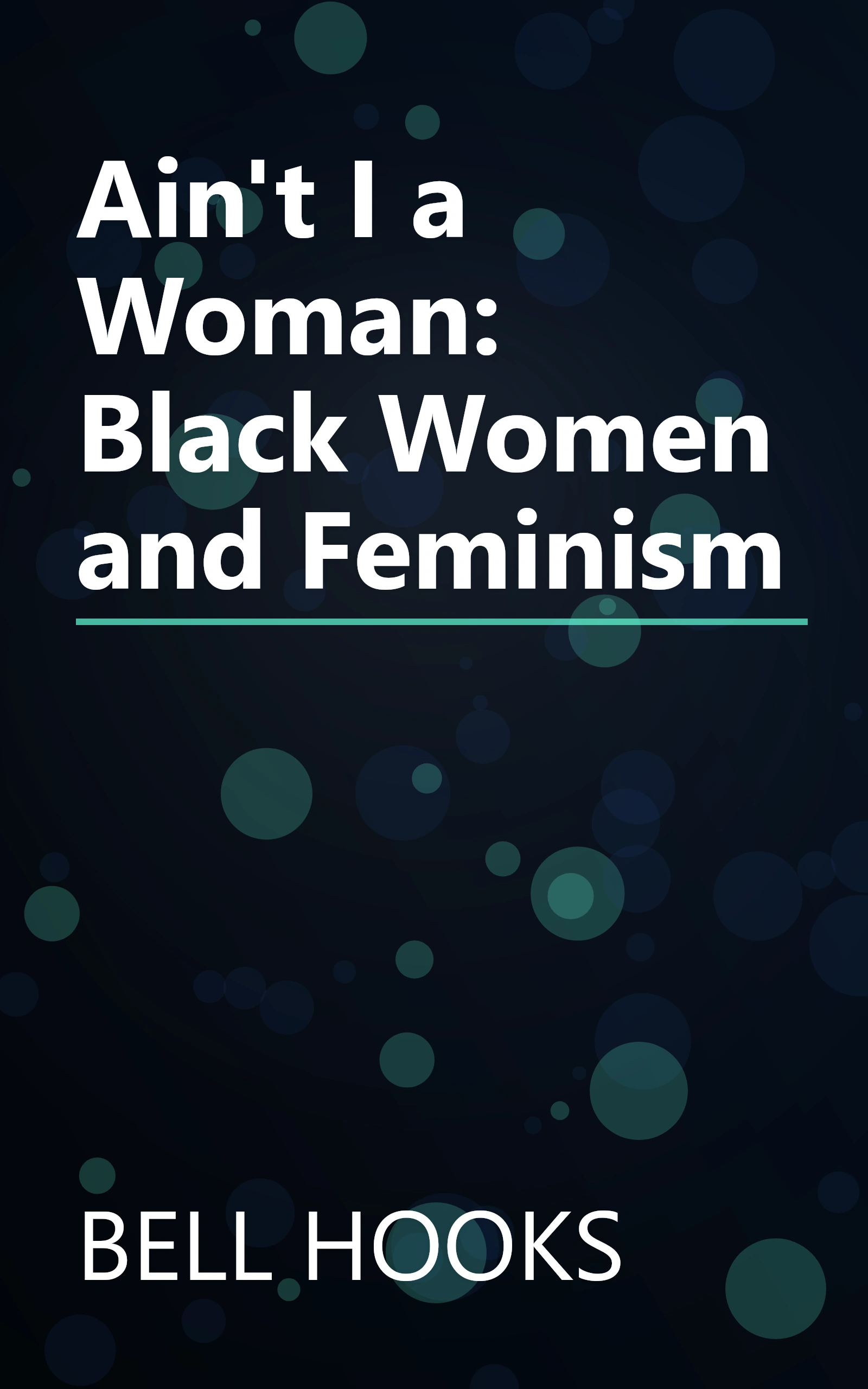 Ain't I a Woman: Black Women and Feminism book cover