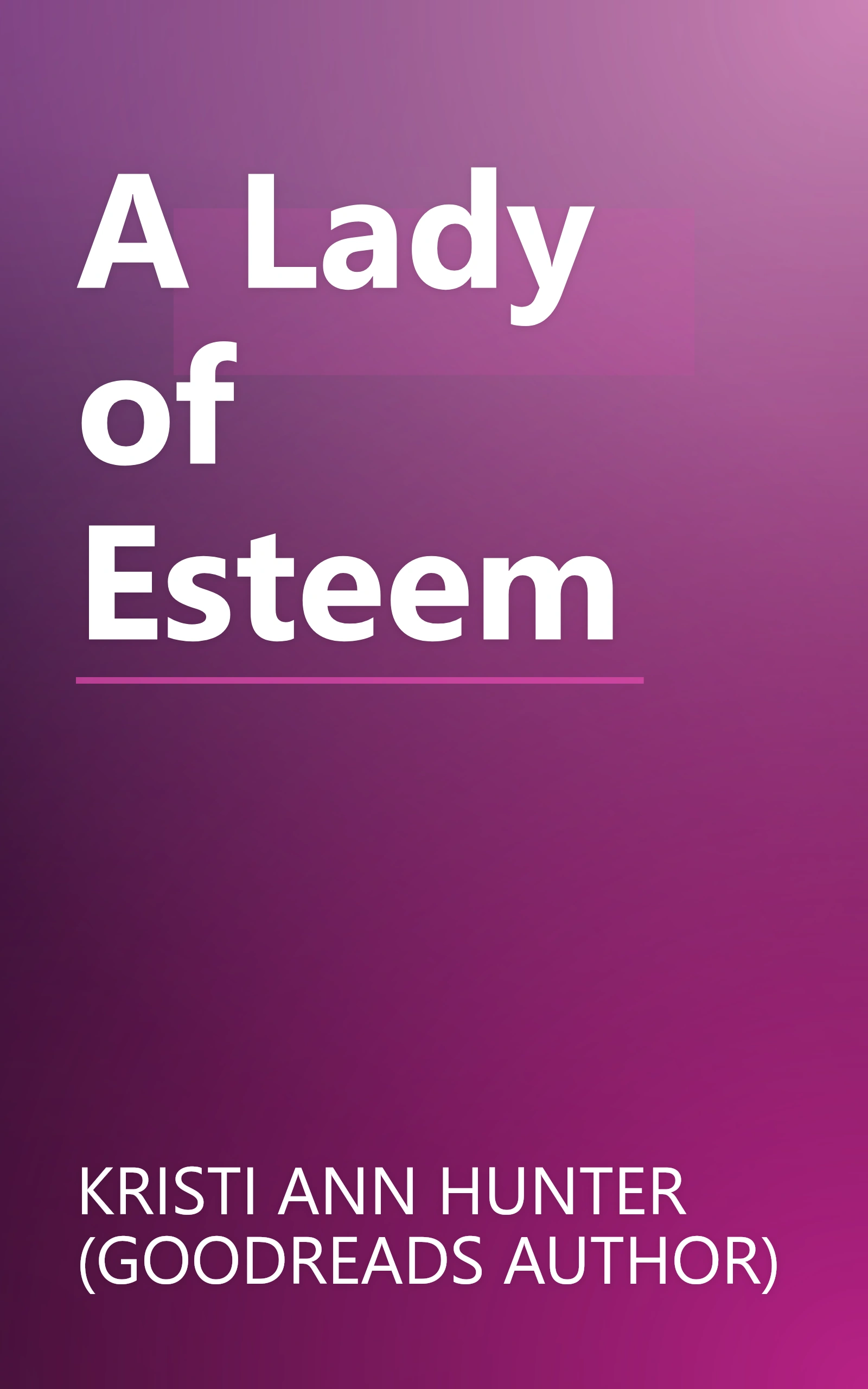 A Lady of Esteem book cover