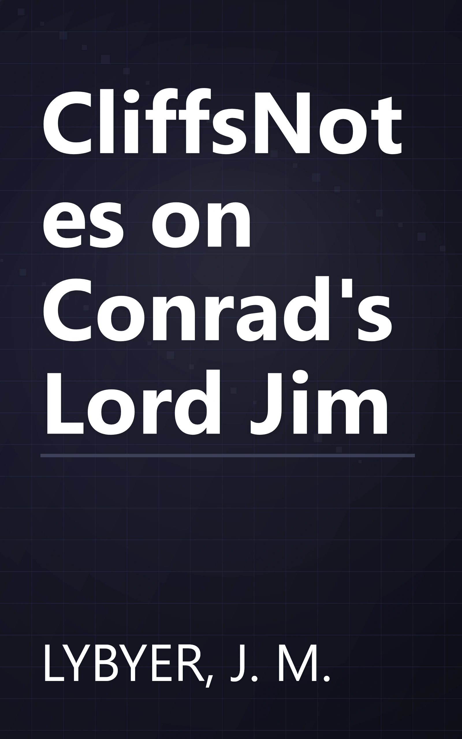 CliffsNotes on Conrad's Lord Jim book cover
