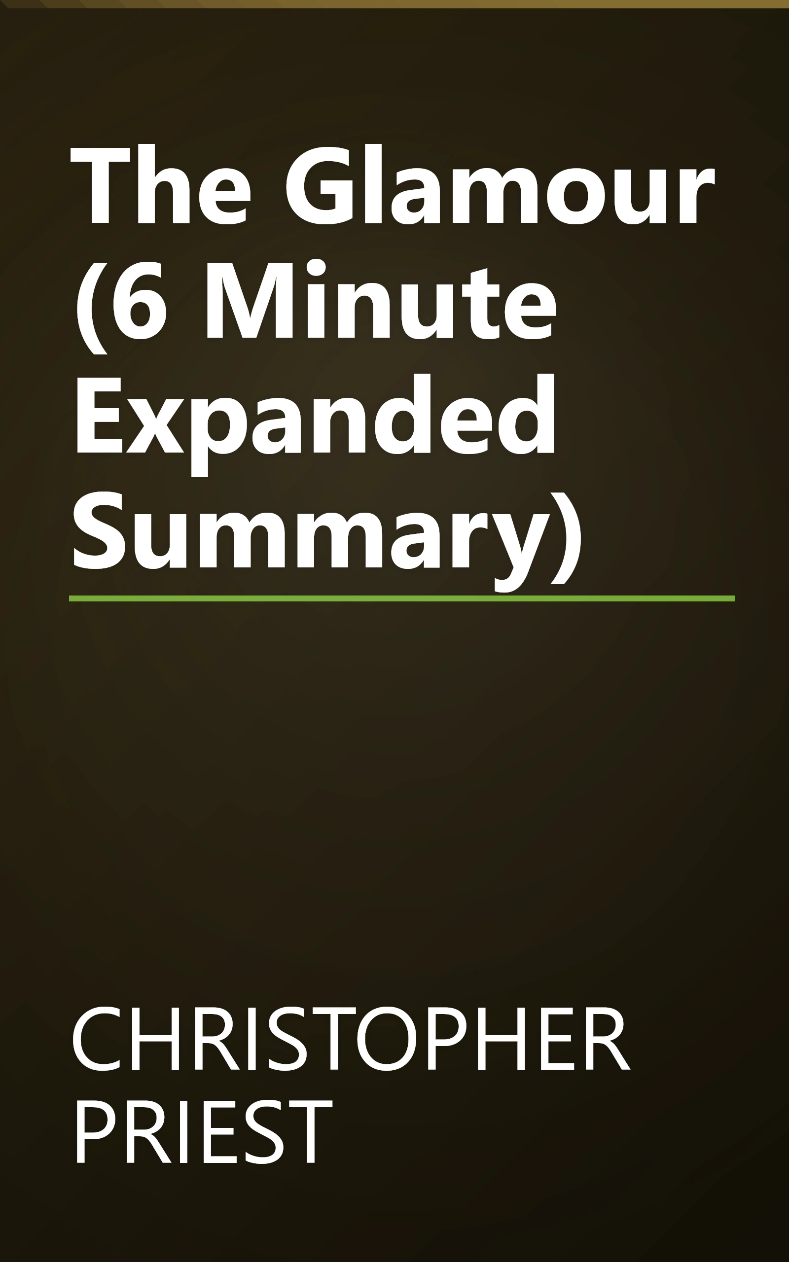The Glamour (6 Minute   Expanded Summary) book cover