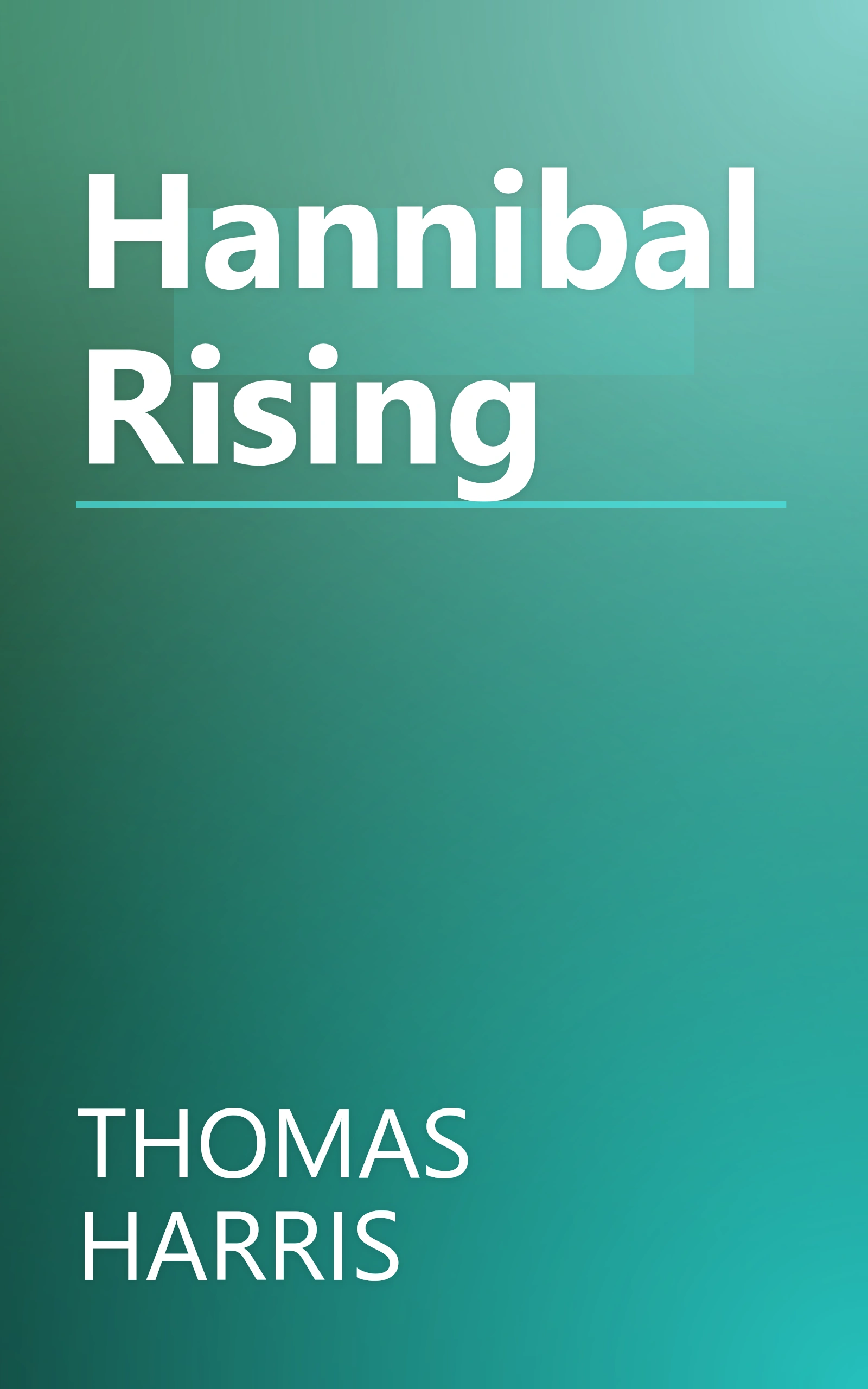 Hannibal Rising book cover