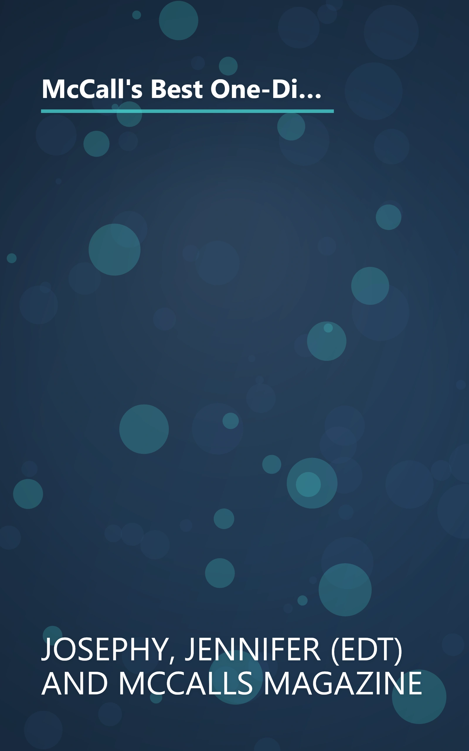 McCall's Best One-Dish Meals: Featuring More Than 130 Recipes for Soups, Stews, Casseroles, Stir Fries, Pasta and Much More book cover